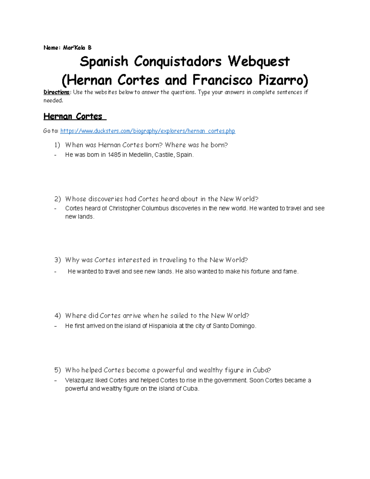 Spanish Conquistadors Webquest - Name: Mar’Kala B Spanish Conquistadors ...