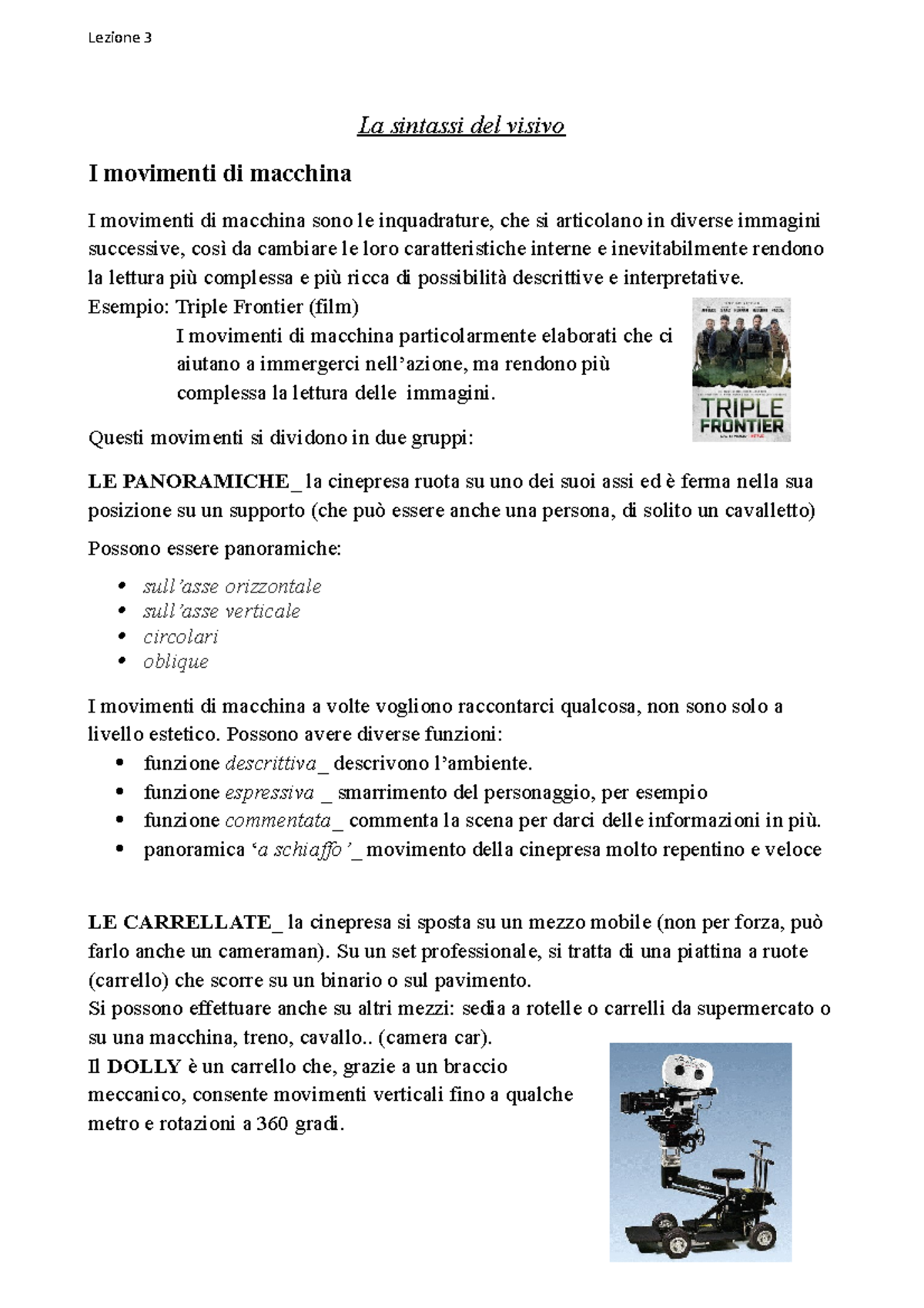 Lezione 3 Cinema - la sintassi del visivo - La sintassi del visivo I movimenti di macchina I ...