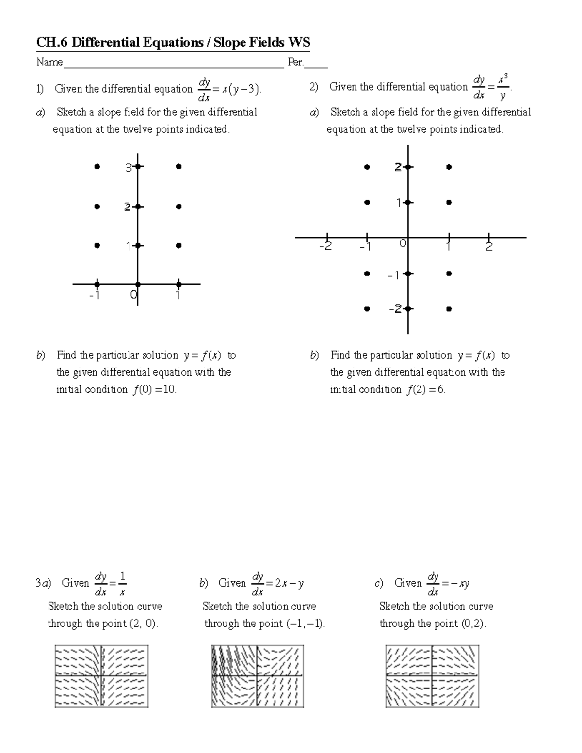CH.6 Diff. Eq WS 2010 - CH Differential Equations / Slope Fields WS ...