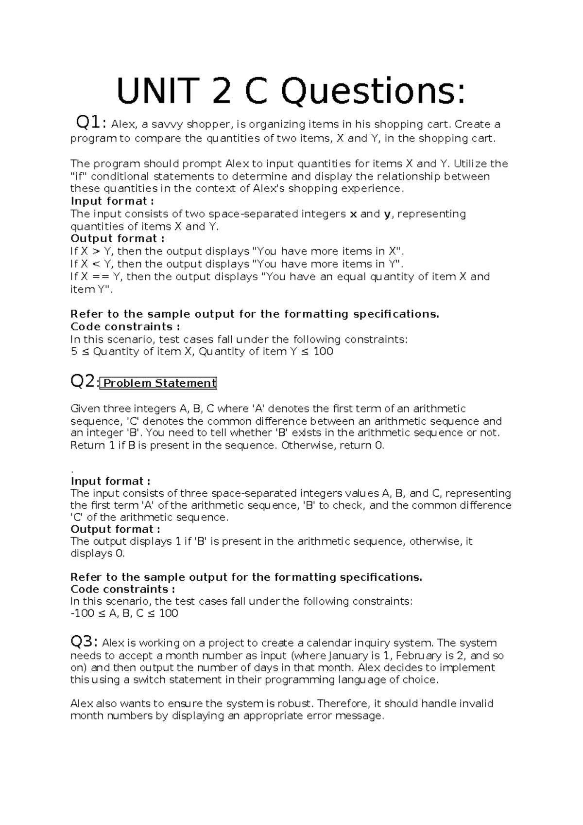 C unit 2 practice questions - UNIT 2 C Questions: Q1: Alex, a savvy ...