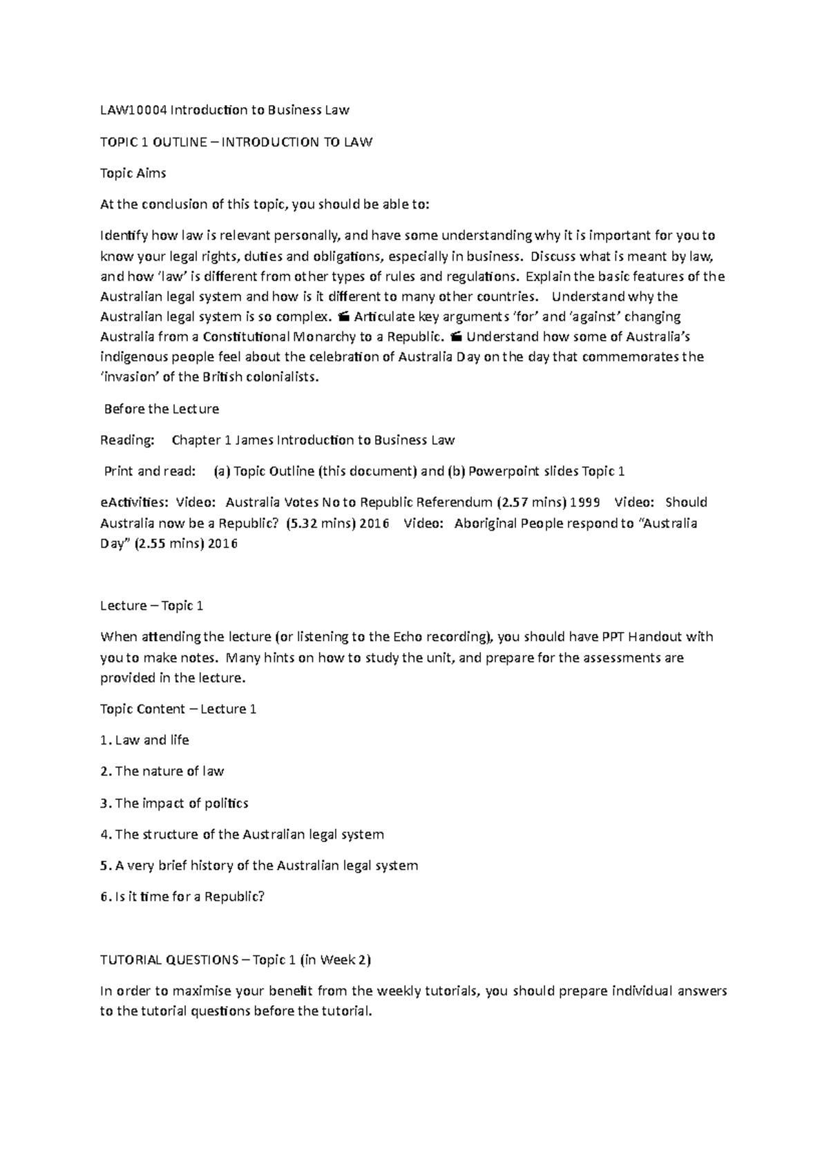 Tutorial 1 Notes inclass - LAW10004 Introduction to Business Law TOPIC ...