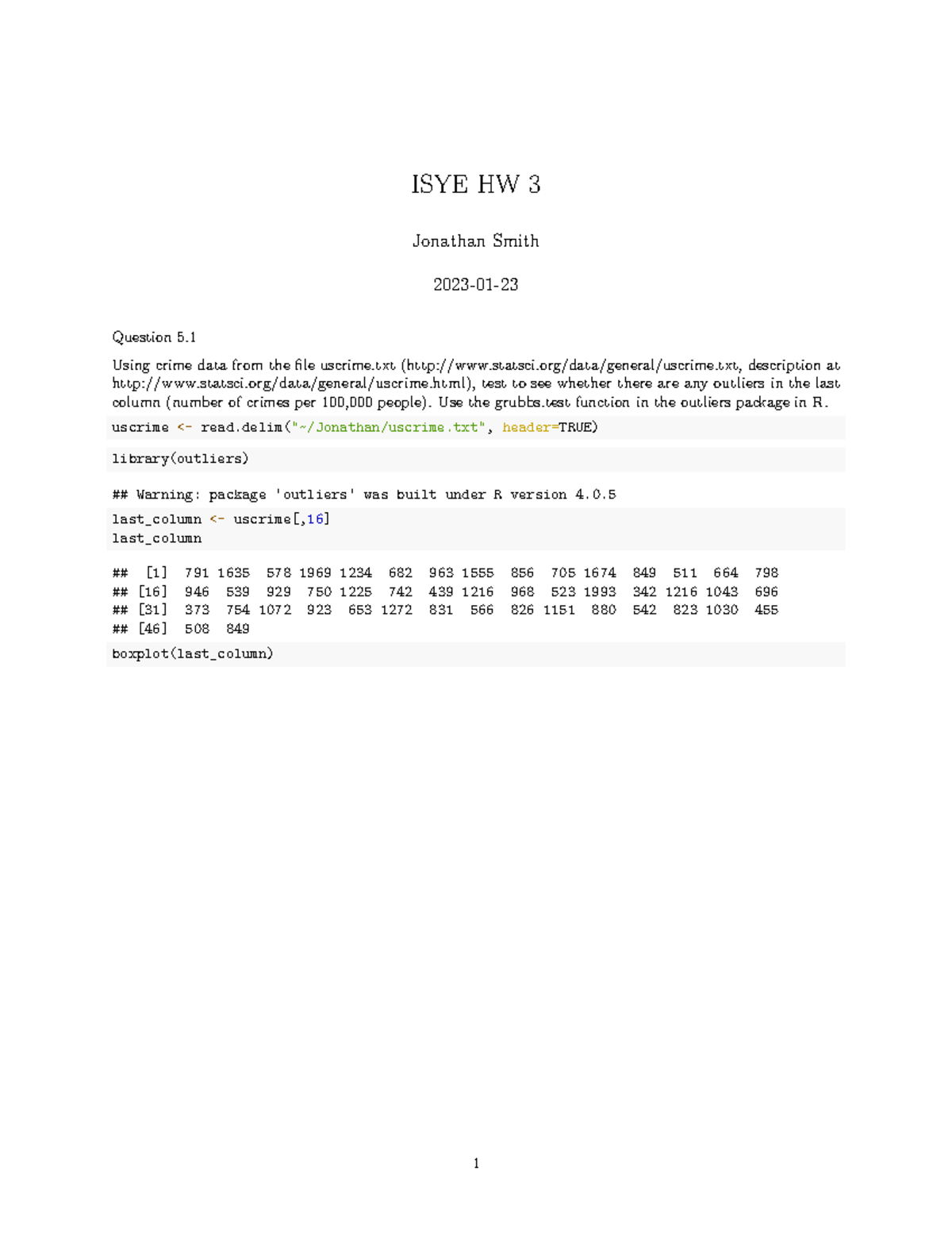 ISYE-HW-3 - lllll - ISYE HW 3 Jonathan Smith 2023-01- Question 5. Using ...