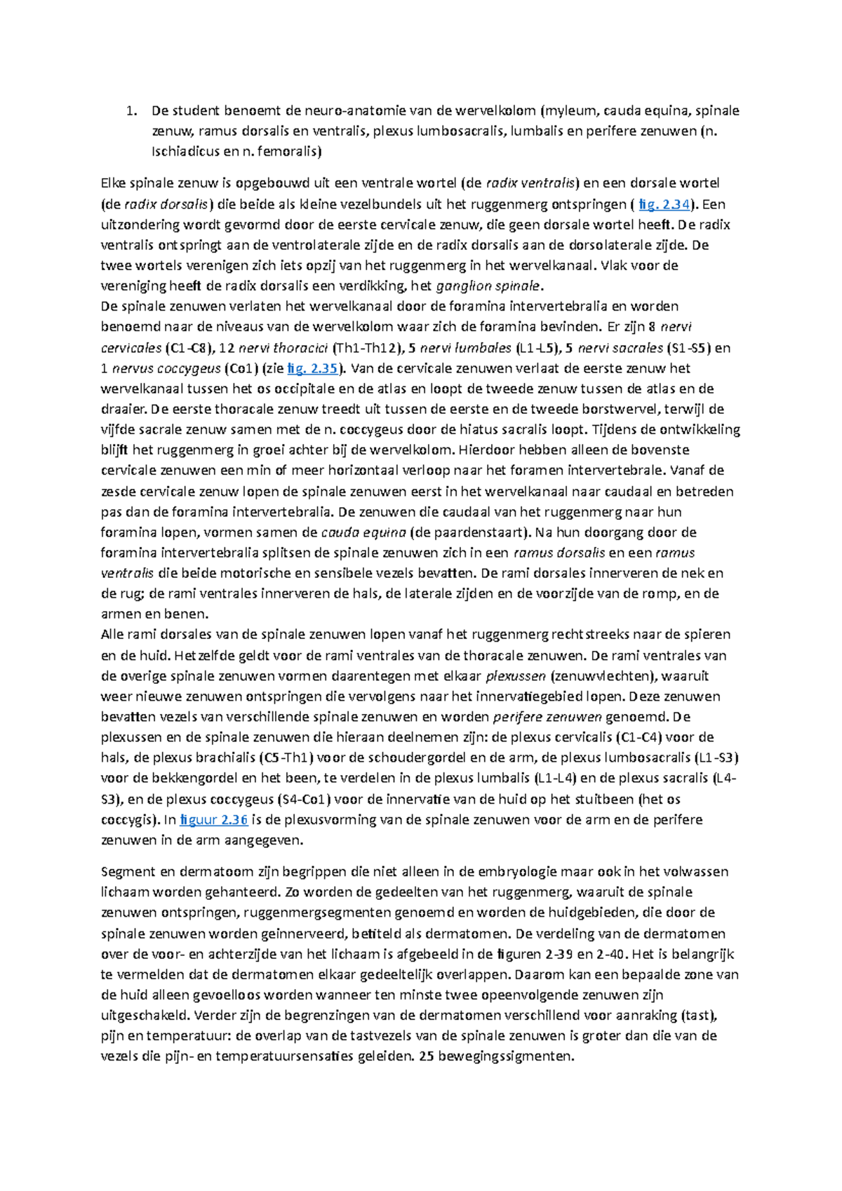 Taak 2 - blok4 taak 2 over de rug - De student benoemt de neuro ...