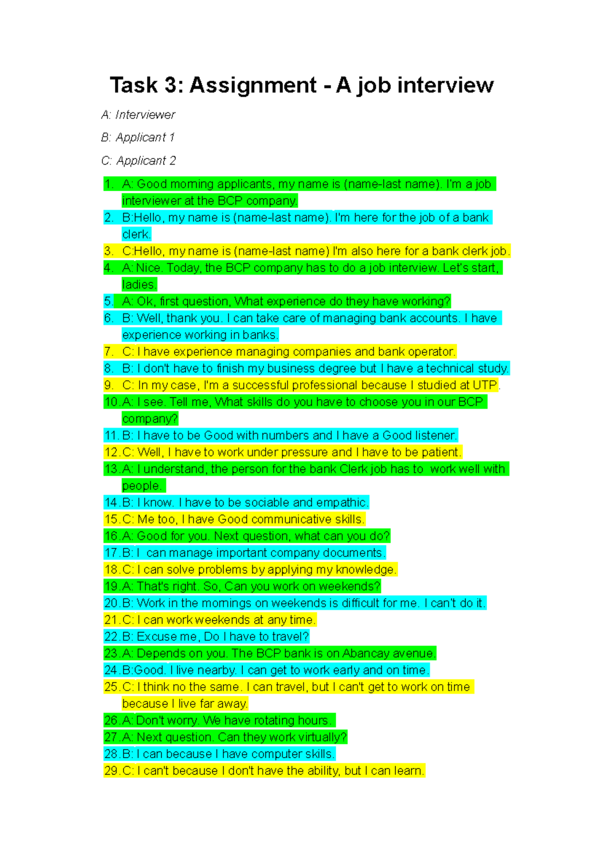 Task 3-Dialogue - Dialogo task 3 - Task 3: Assignment - A job interview A: Interviewer B ...