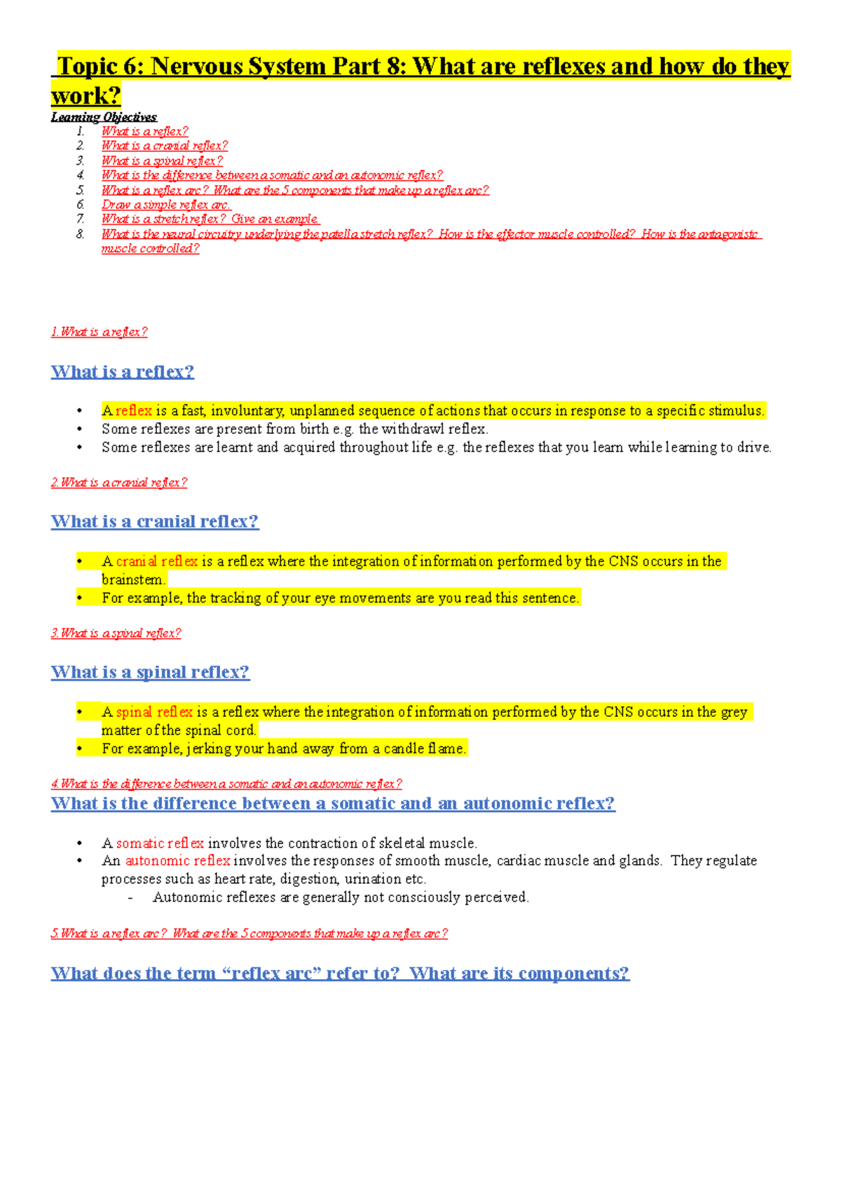 Topic 6 - Nervous System - Part 8 - What is a reflex? 2. What is a ...