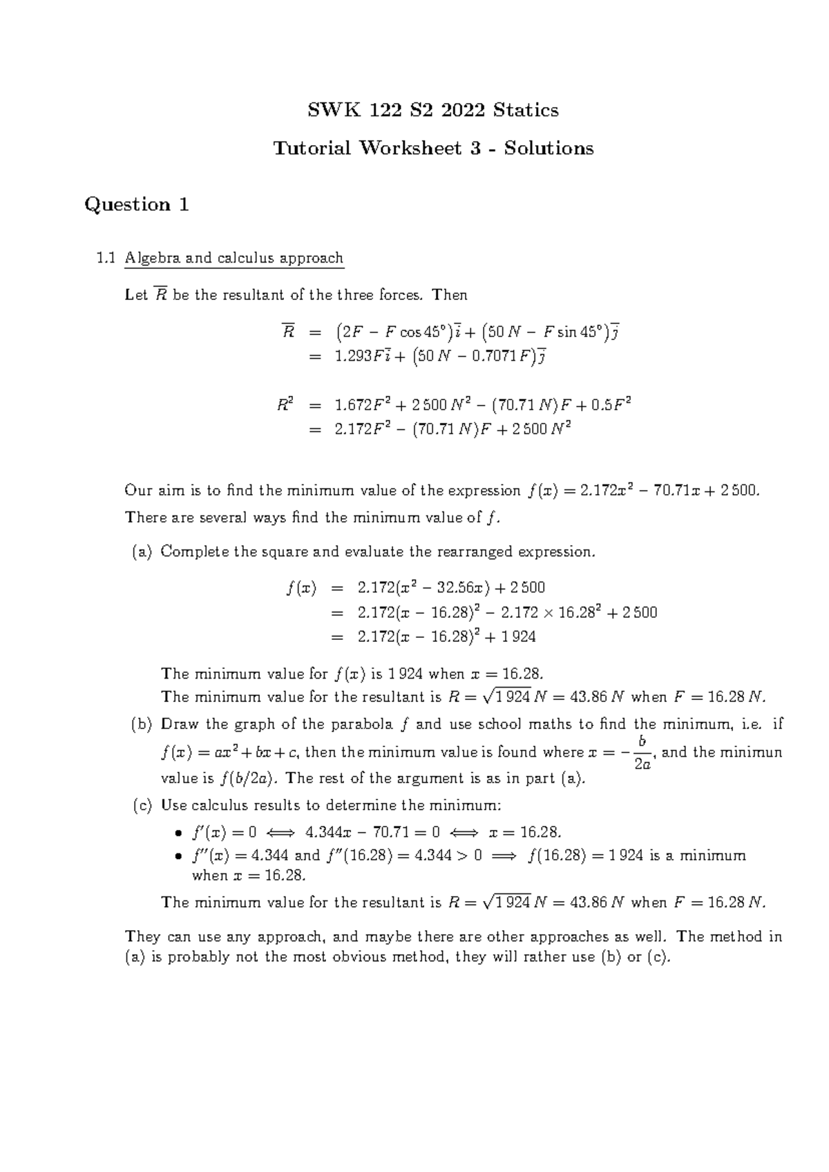 22TUT03 solutions - TUT - SWK 122 S2 2022 Statics Tutorial Worksheet 3 - Solutions Question 1 1 ...