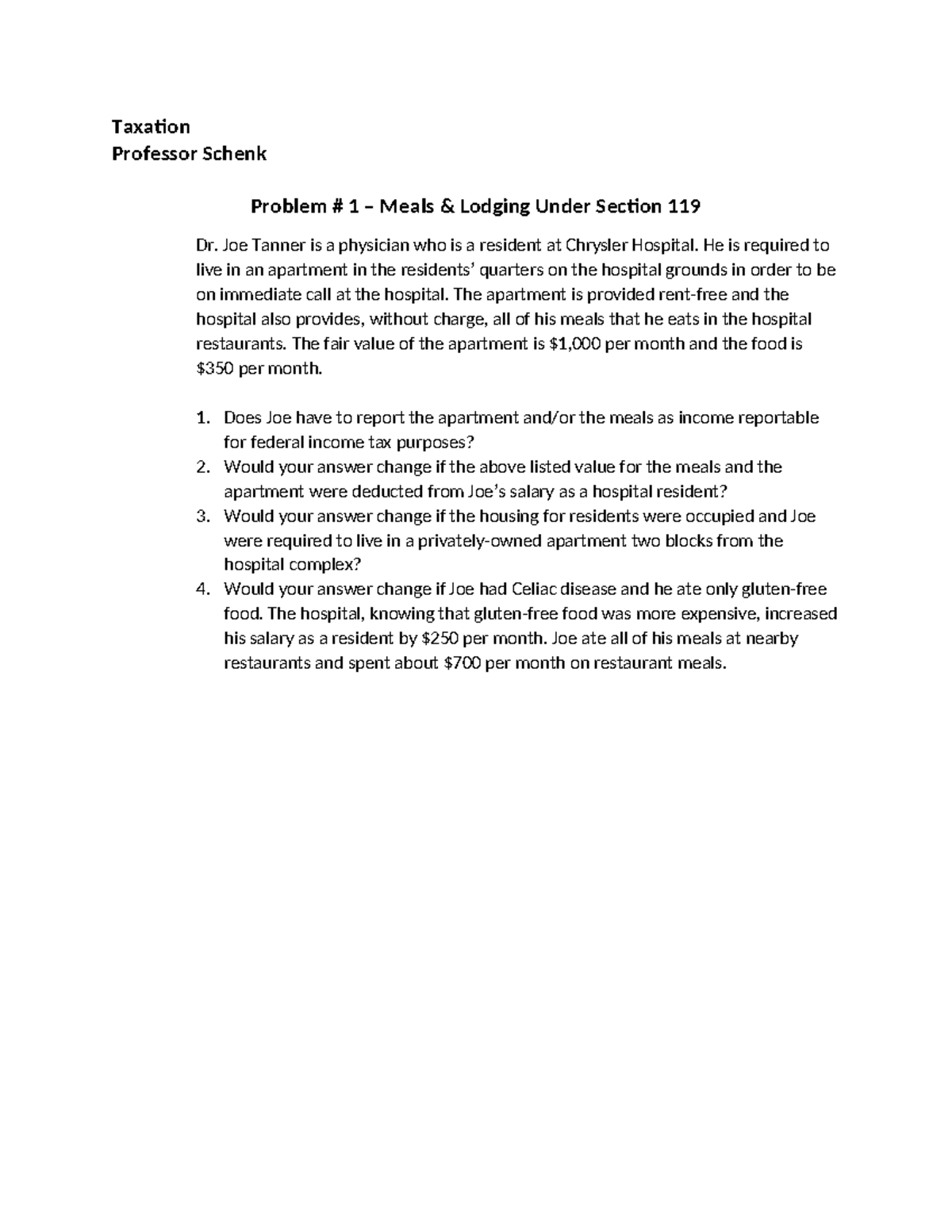 Problem 1 sec 119 - Question. - Taxation Professor Schenk Problem # 1 ...