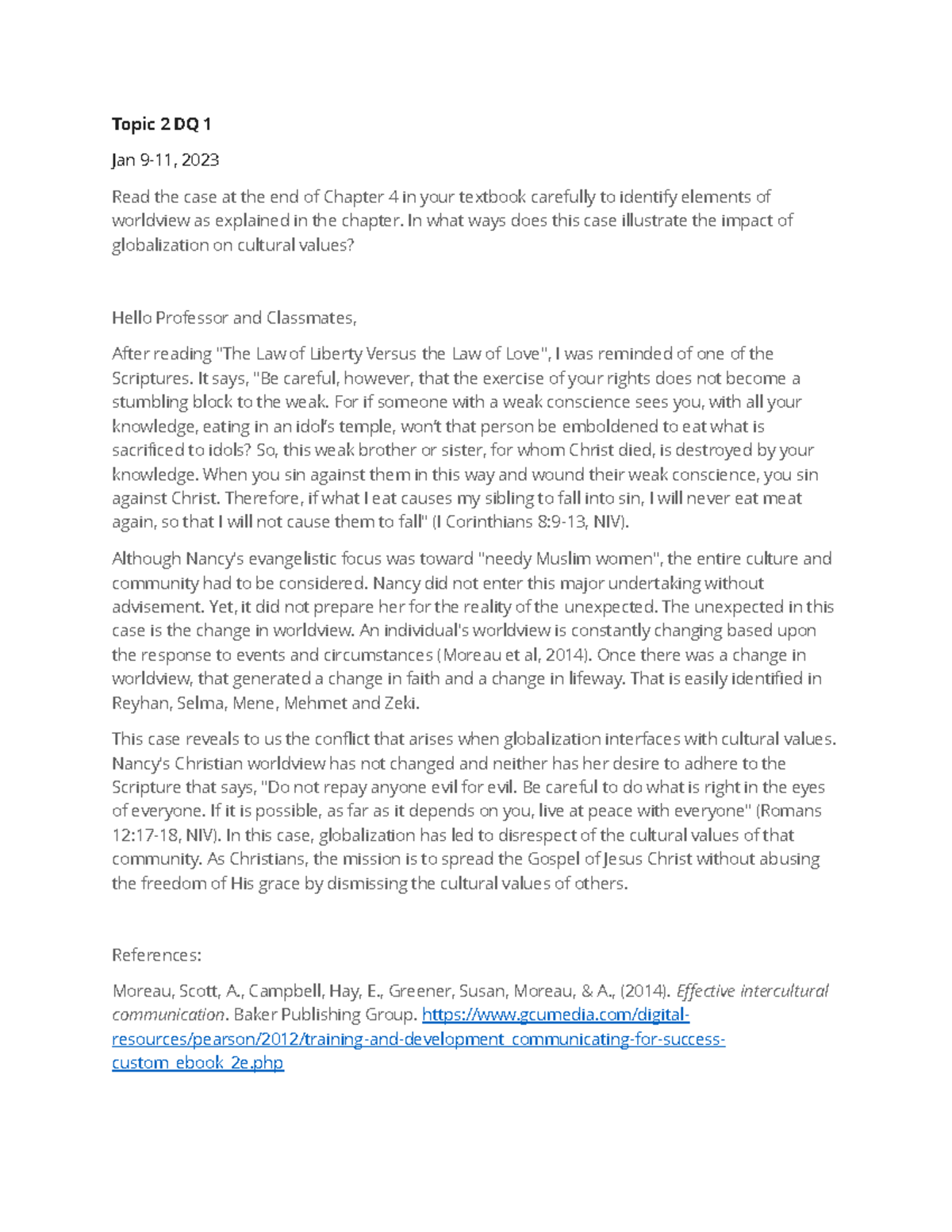 COM-263-O500 Topic 2 DQ 1 - Topic 2 DQ 1 Jan 9-11, 2023 Read the case ...