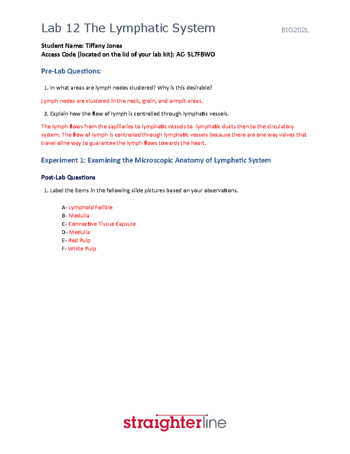 BIO202L+Lab+12+Upload+Document - Student Name: Tiffany Jones Access Code (located on the lid of ...