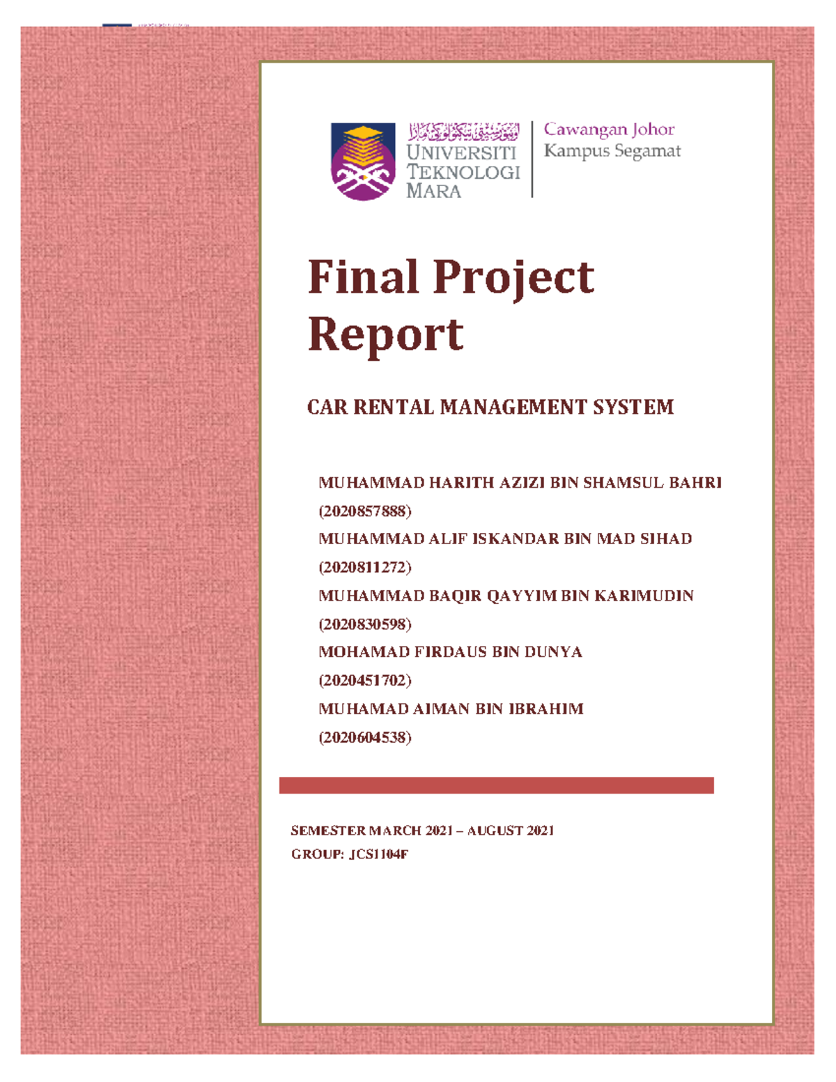 ISP250 FINAL REPORT - Final Project Report CAR RENTAL MANAGEMENT SYSTEM ...