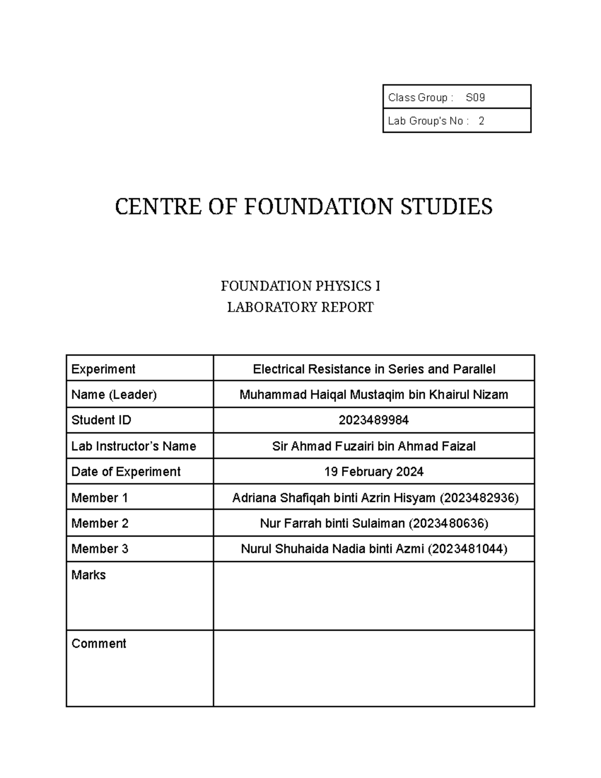Lab report physic 2 - no addition - Class Group : S Lab Group’s No : 2 CENTRE OF FOUNDATION ...