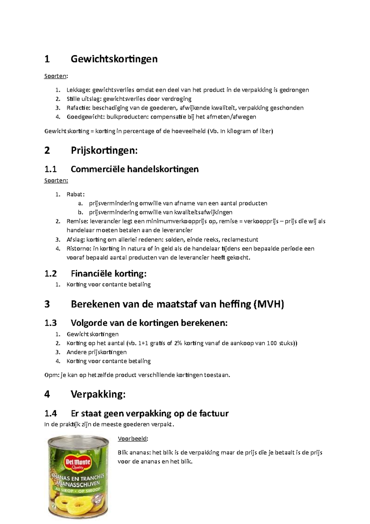 Les 2 - Maatstaf van heffing extra uitleg - 1 Gewichtskortingen Soorten ...