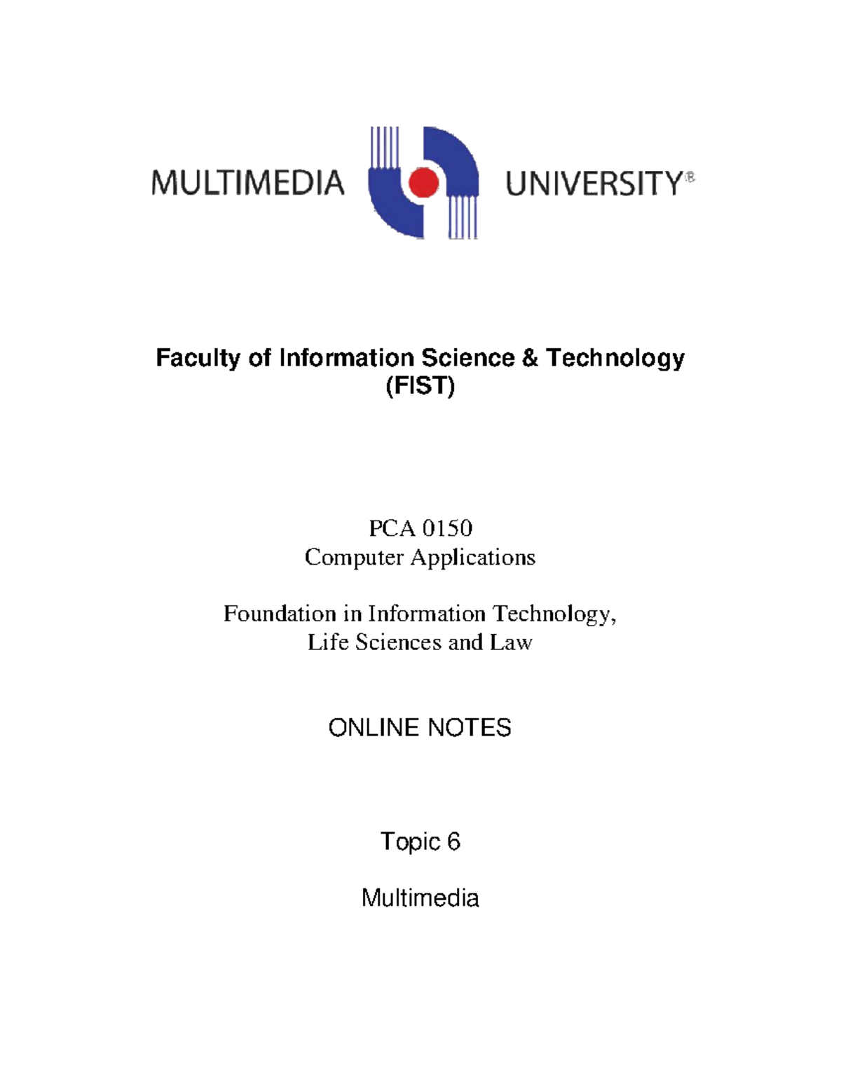 Topic 6 - multimedia - Lecture notes 6 - Faculty of Information Science ...