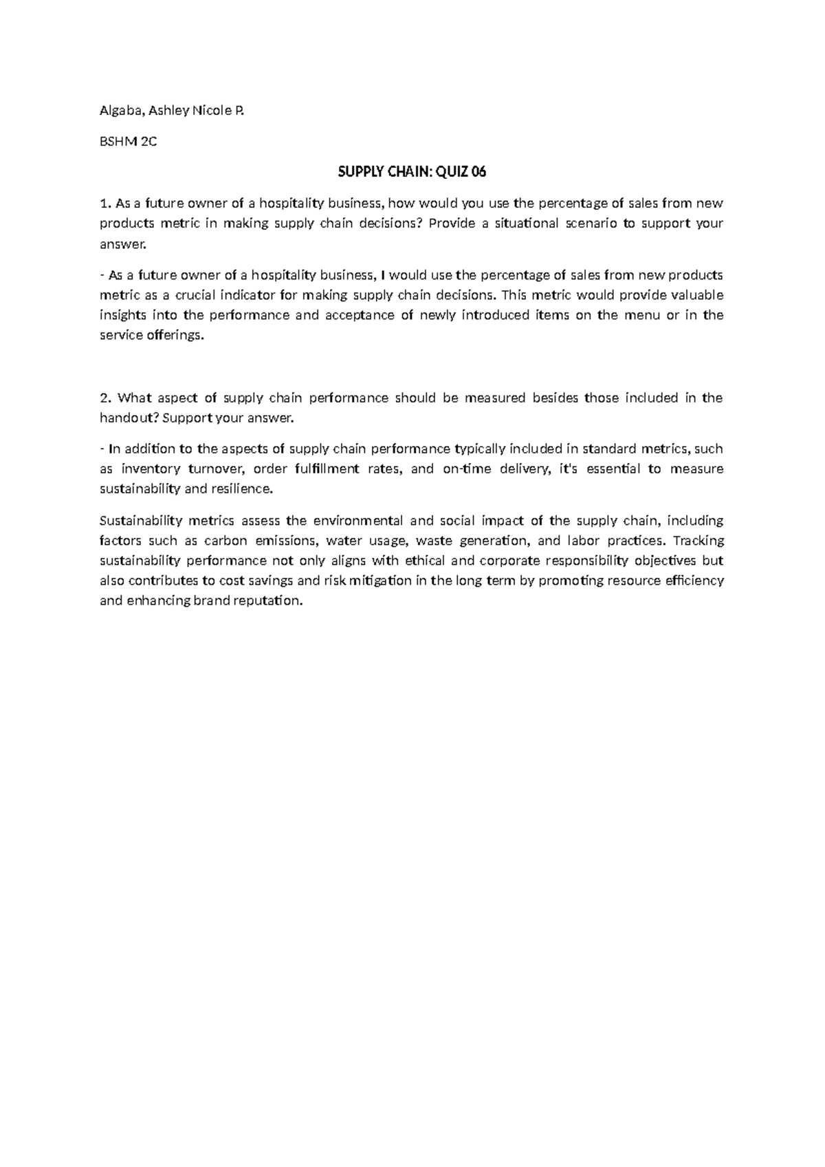 Algaba BSHM2C Supplychain QUIZ06 - Algaba, Ashley Nicole P. BSHM 2C SUPPLY CHAIN: QUIZ 06 As a ...