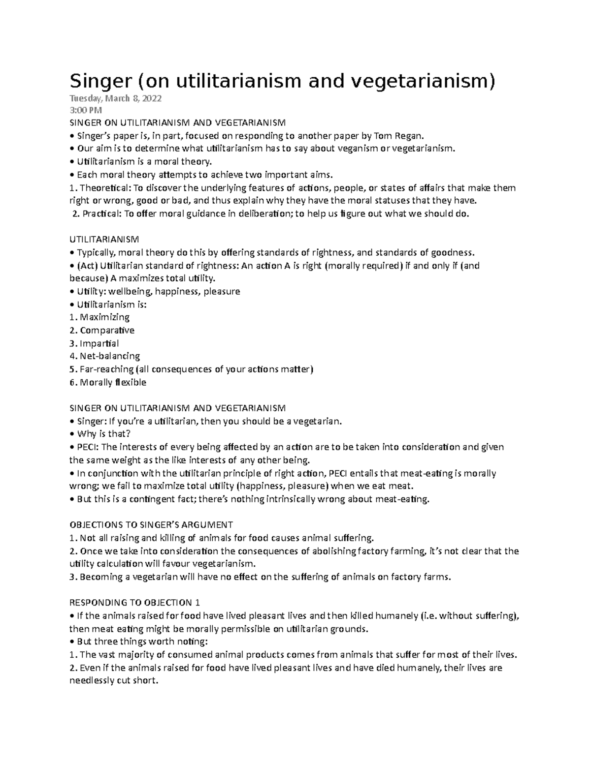 Singer (on utilitarianism and vegetarianism) - Our aim is to determine ...