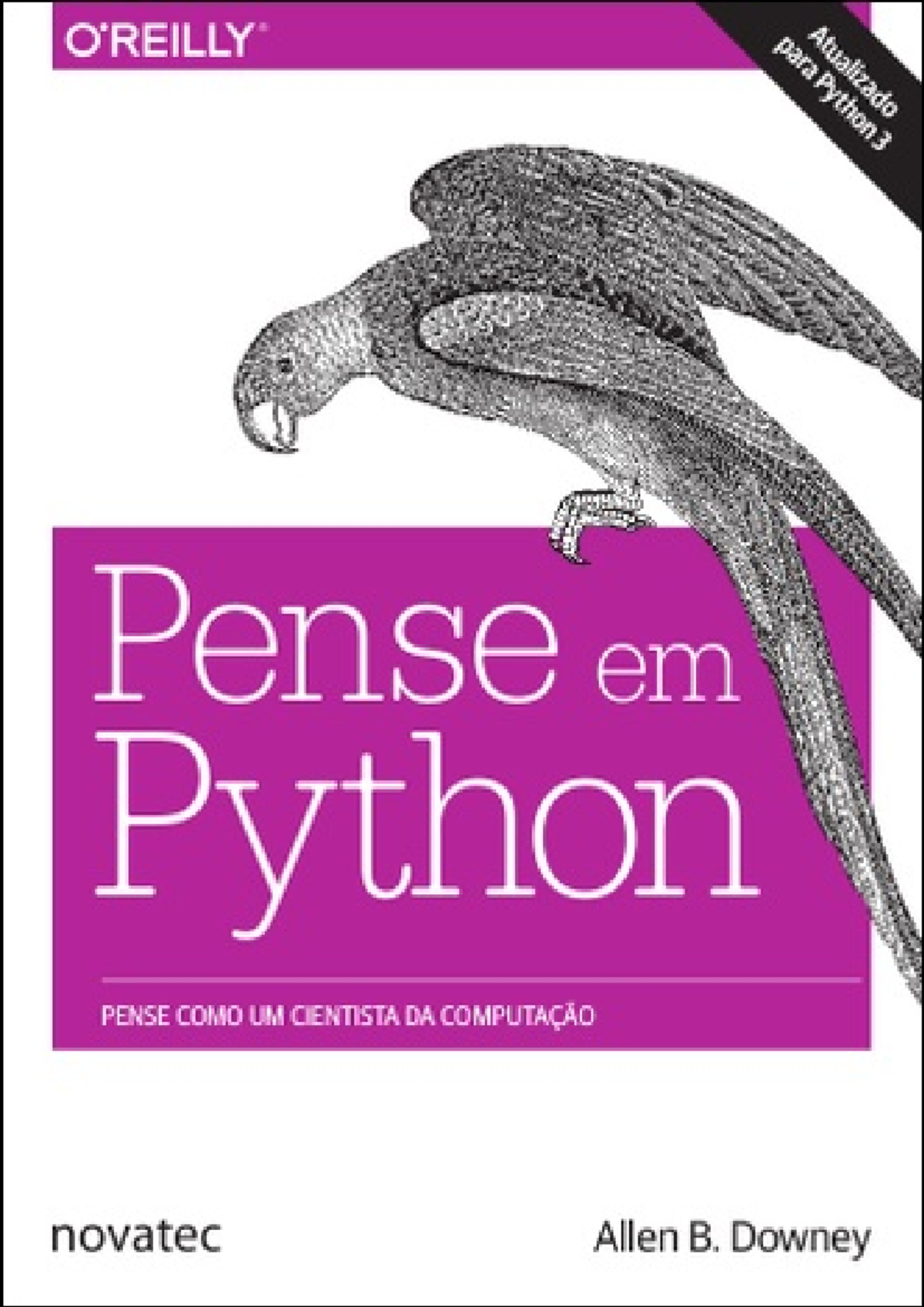 Allen B. Downey - Pense em Python (2002 ) - Prefácio A estranha ...