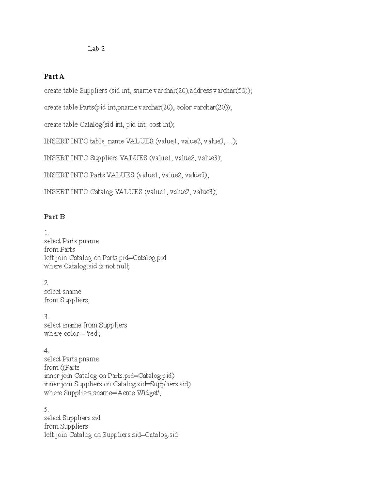 CSC 315 Lab 2 - Lab 2 Assignment - Lab 2 Part A create table Suppliers ...