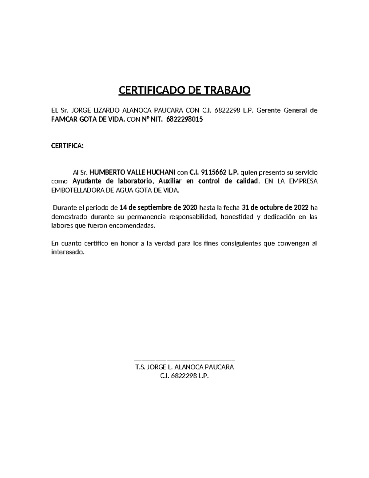 Certificado DE Trabajo impre - CERTIFICADO DE TRABAJO EL Sr. JORGE ...