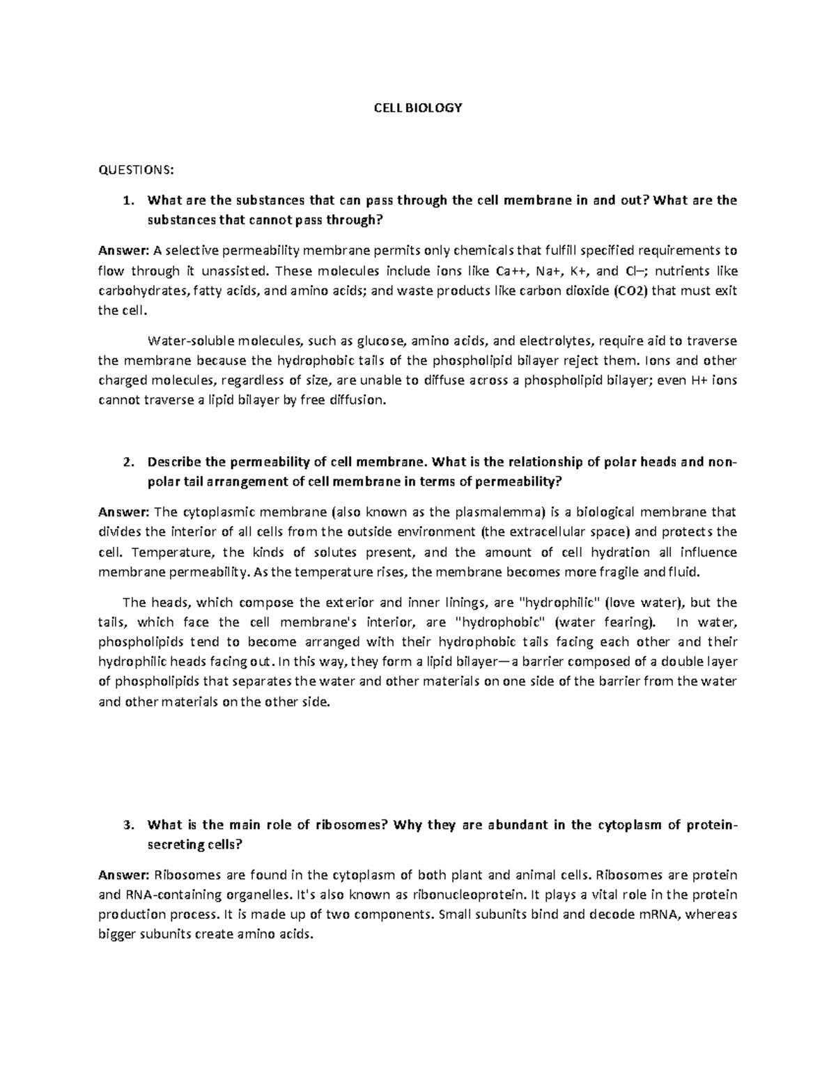 HISTOLOGY: CELL BIOLOGY - CELL BIOLOGY QUESTIONS: 1. What are the ...