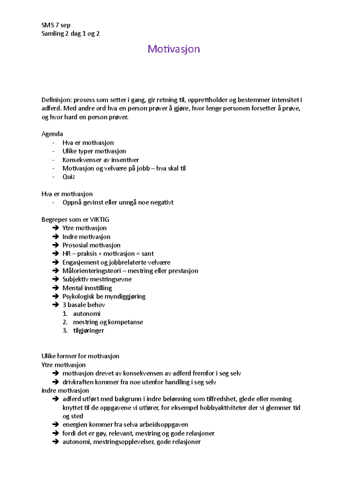 Motivasjon - notater - Samling 2 dag 1 og 2 Motivasjon Definisjon ...