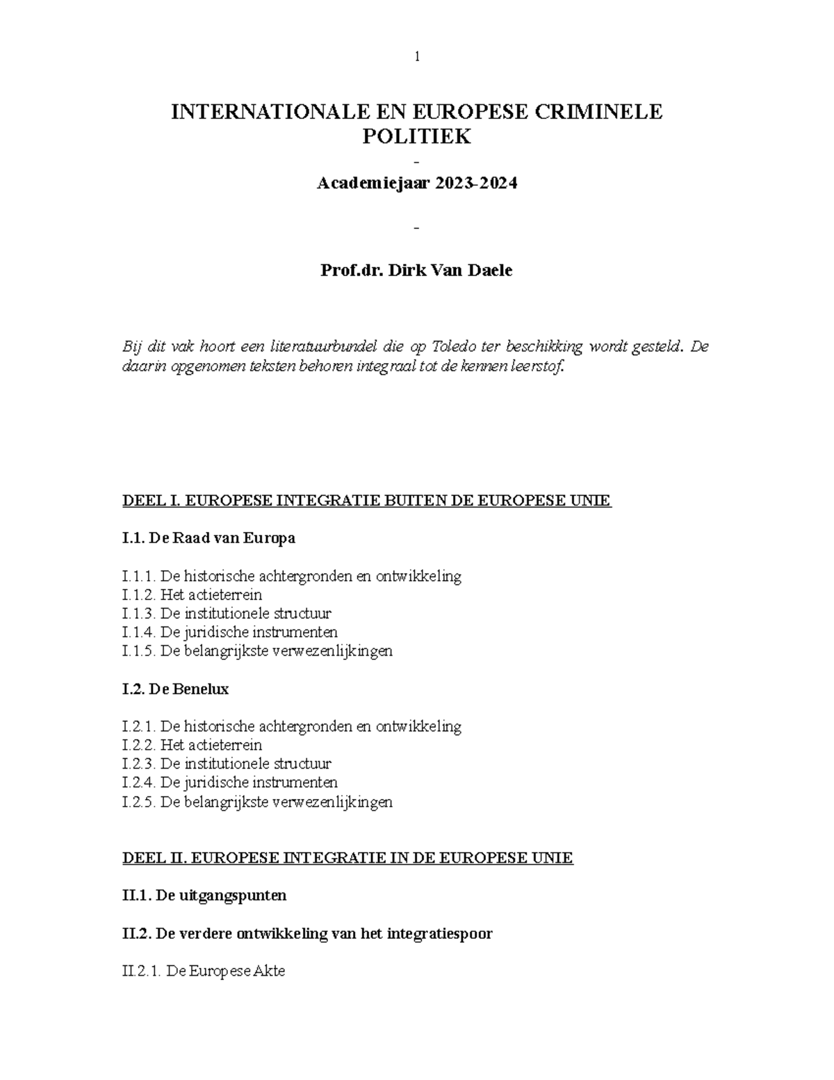 Overzicht Leerstof AJ 2023-2024 - INTERNATIONALE EN EUROPESE CRIMINELE POLITIEK - Academiejaar ...