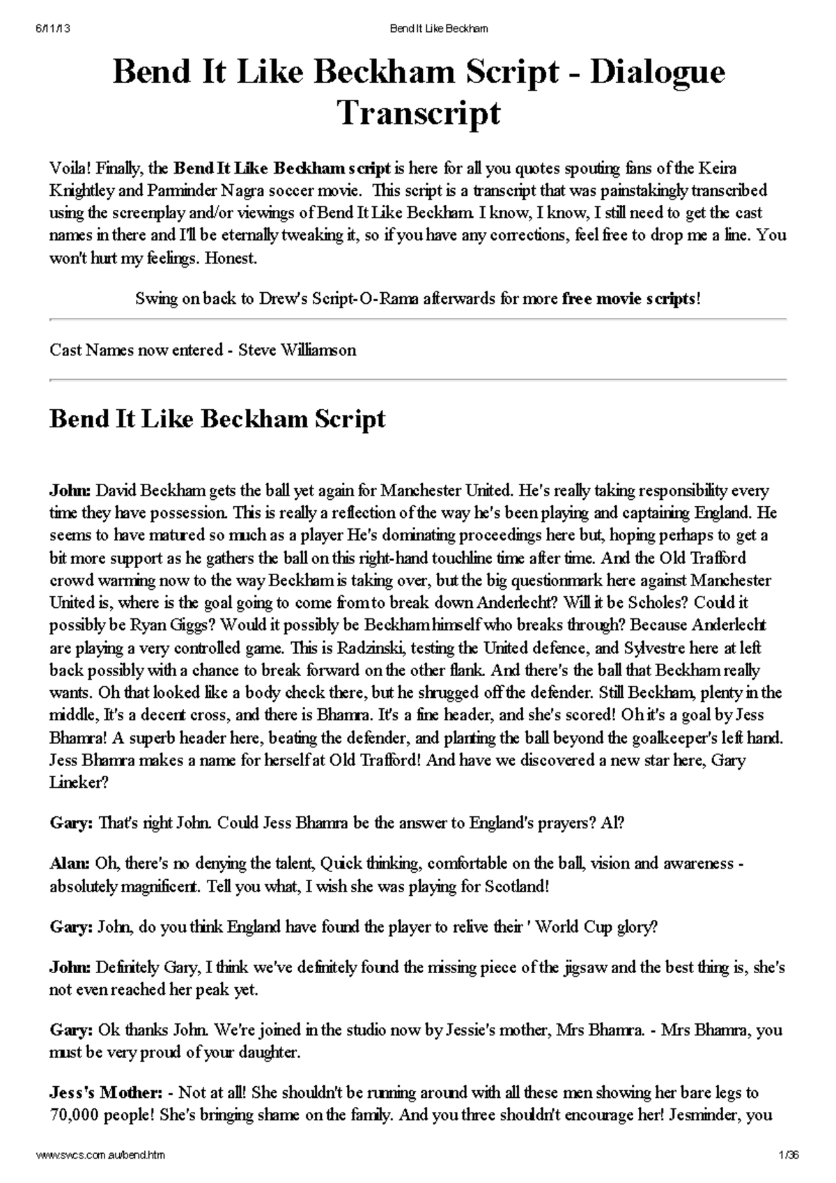 Bend It Like Beckham, Script - This script is a transcript that was painstakingly transcribed ...