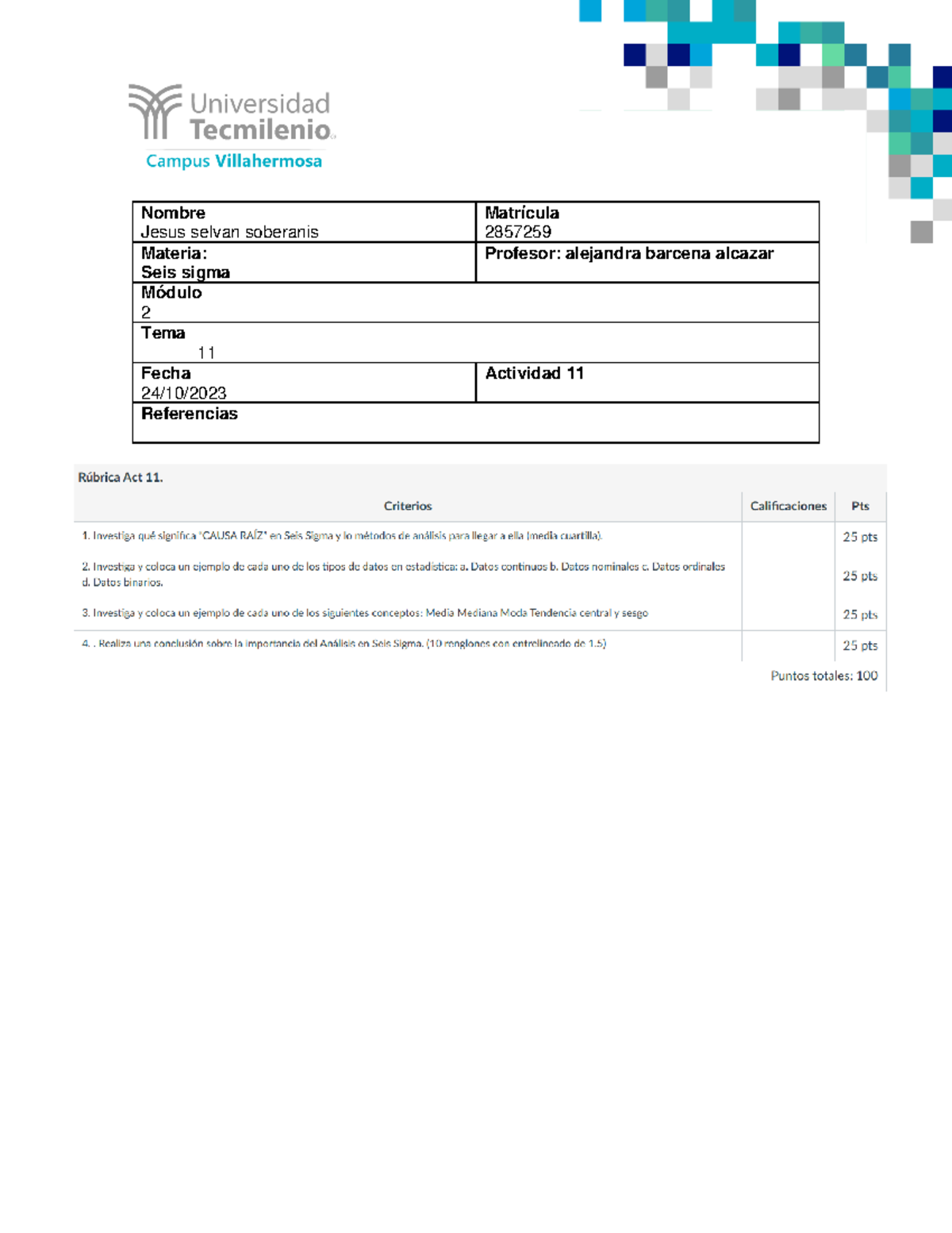 Rubric ACT 11 - actividad 11 estadistica y pronostico en la toma de ...