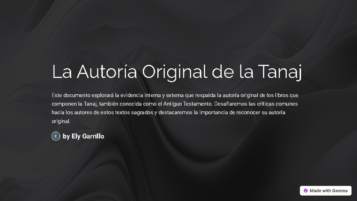 La Autoria Original de la Tanaj - La Autoría Original de la Tanaj Este documento explorará la ...