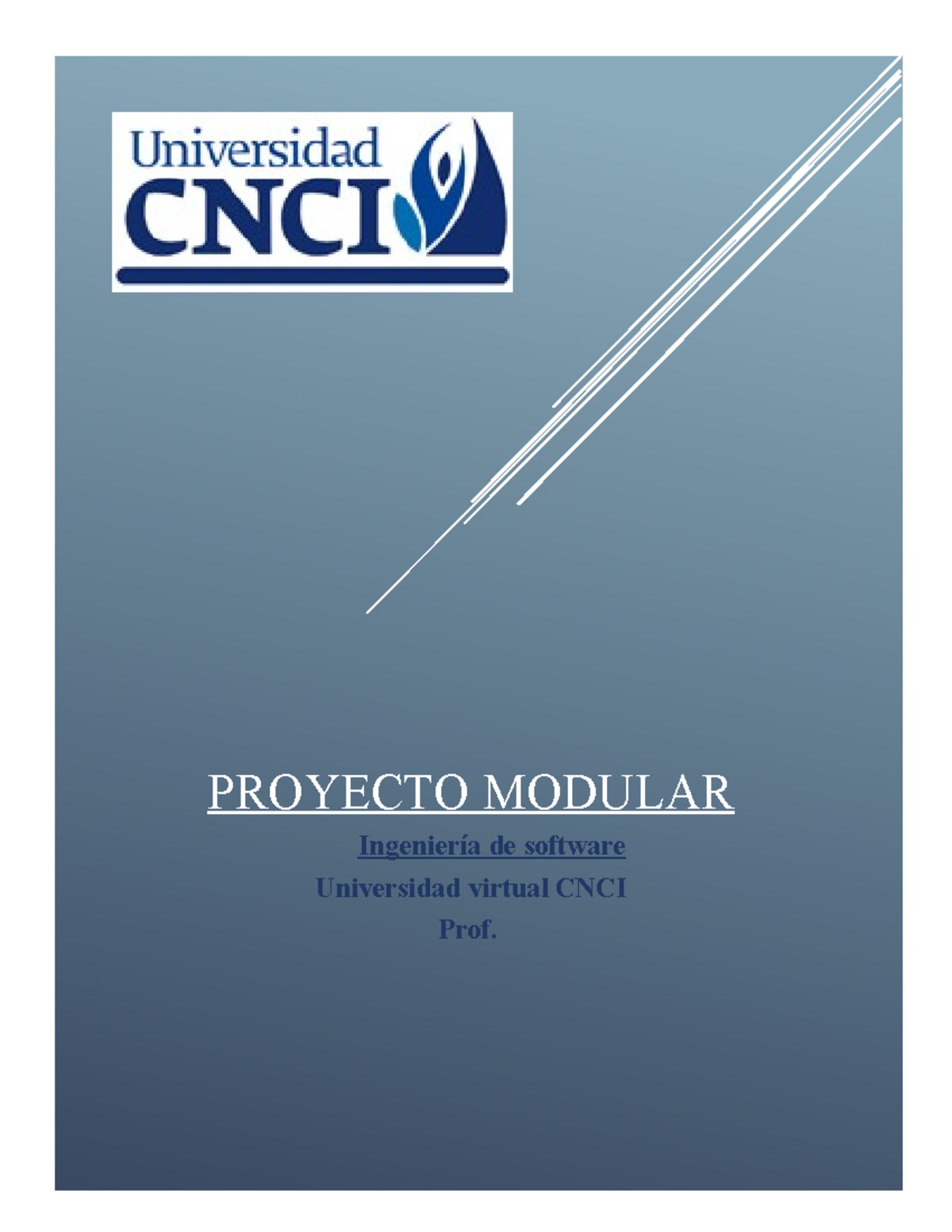 Proyecto modular Ingeniería de software v - PROYECTO MODULAR Ingeniería de software Universidad ...