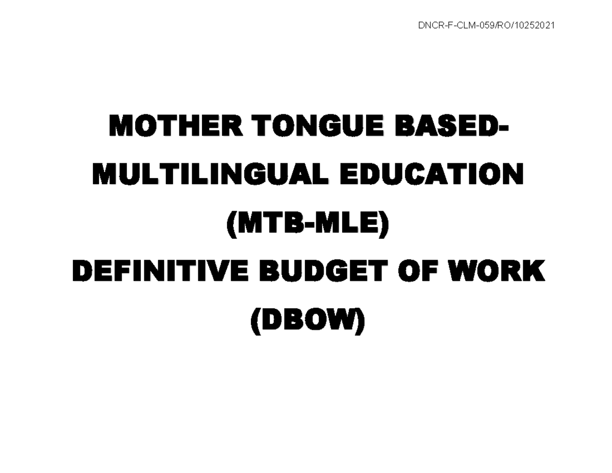 MTB-MLE-Translated-DBOW - MOTHER TONGUE BASED- MULTILINGUAL EDUCATION ...
