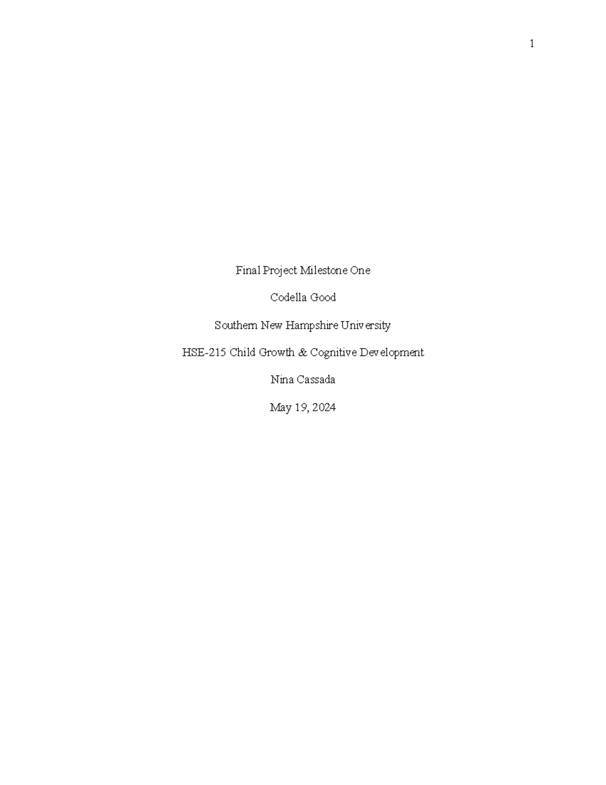 HSE 215 Milestone One - Child Growth and Cognitive Development - Final ...