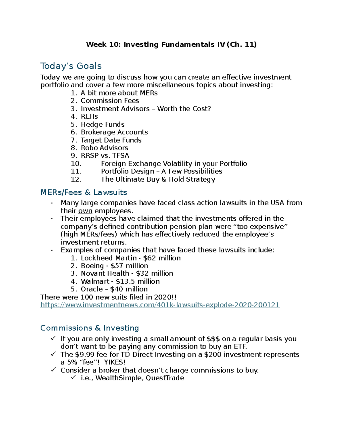 Week 10 - Week 10: Investing Fundamentals IV (Ch. 11) Today’s Goals Today we are going to ...
