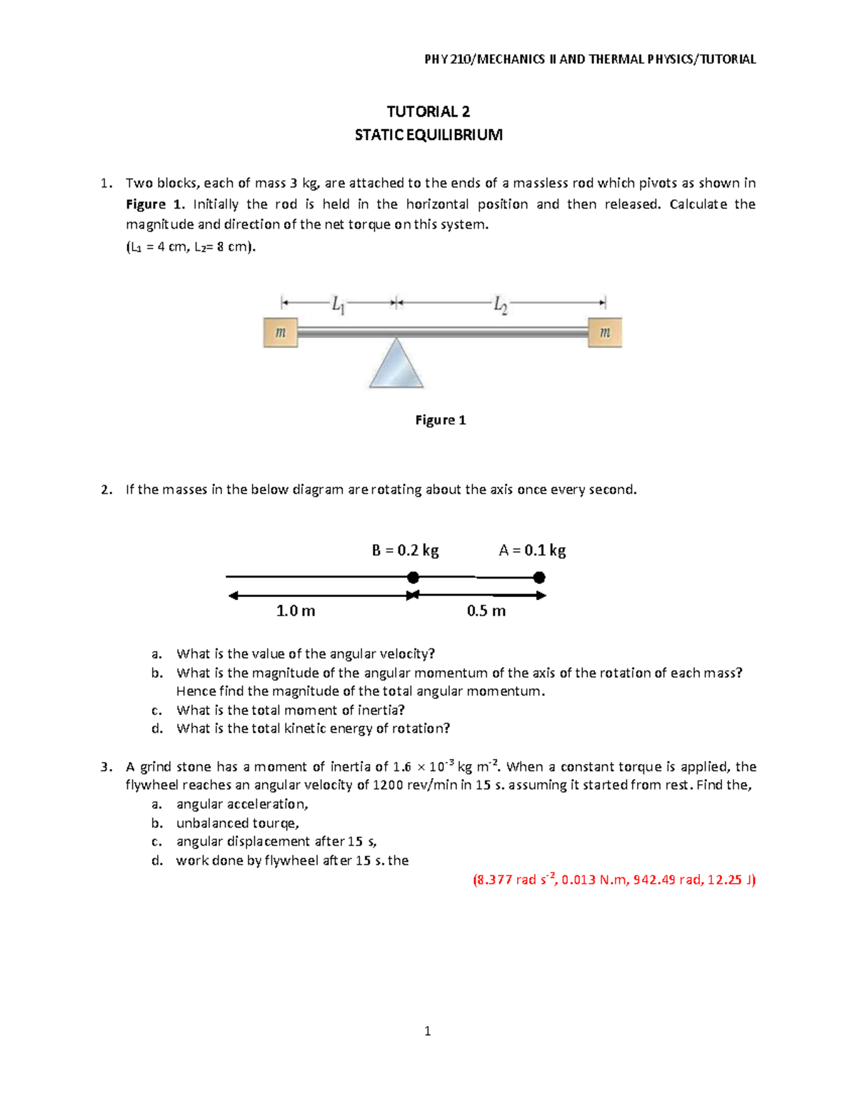 Tuto 2 static equilibrium - PHY 210/MECHANICS II AND THERMAL PHYSICS ...