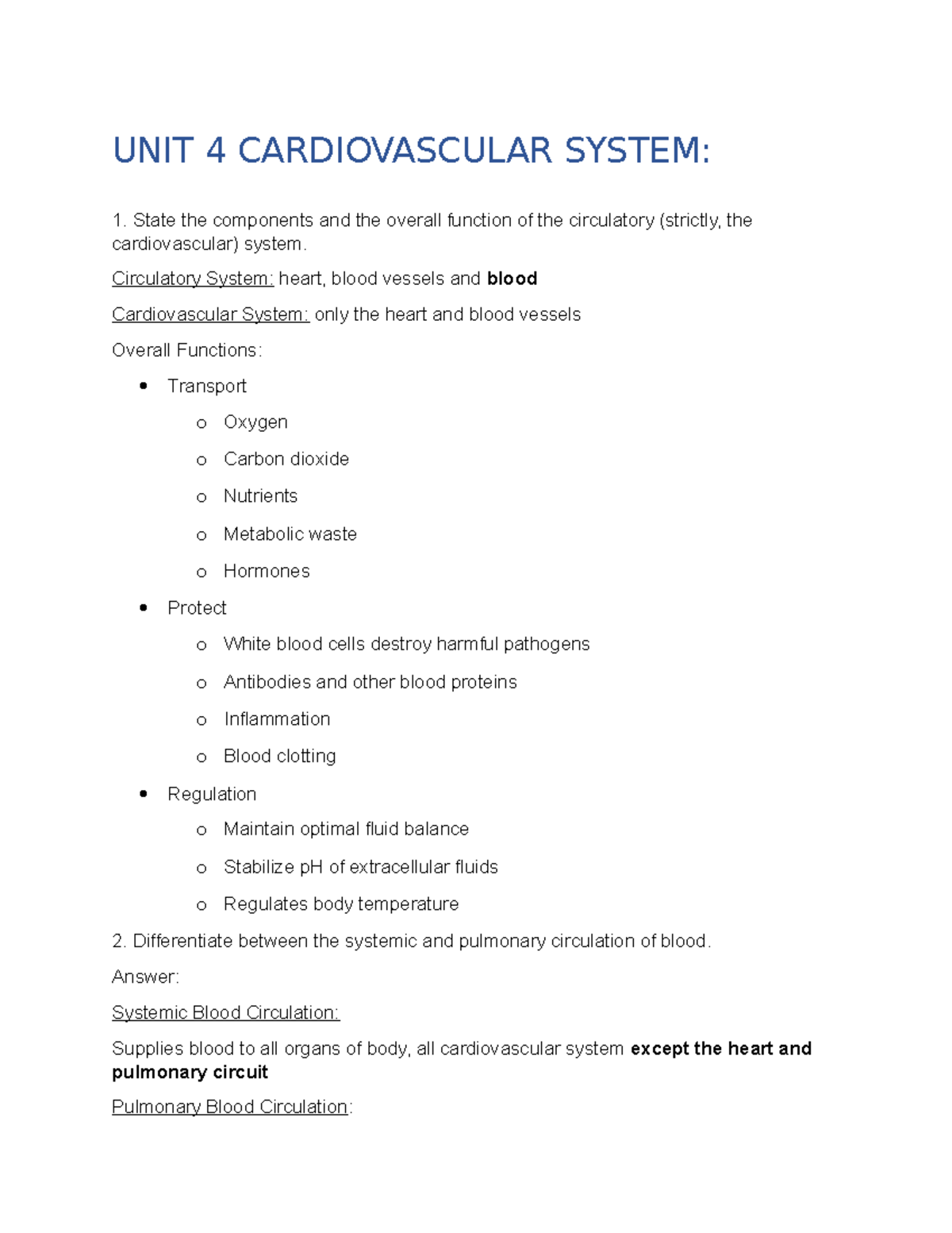 Anat 1052 Unit 4 Notes Unit 4 Cardiovascular System State The Components And The Overall