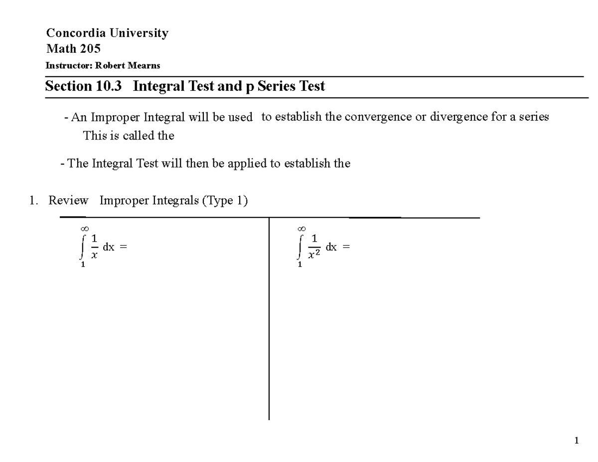 Note Outline Sec 10.3 Integral and p Series - Instructor: Robert Mearns ...