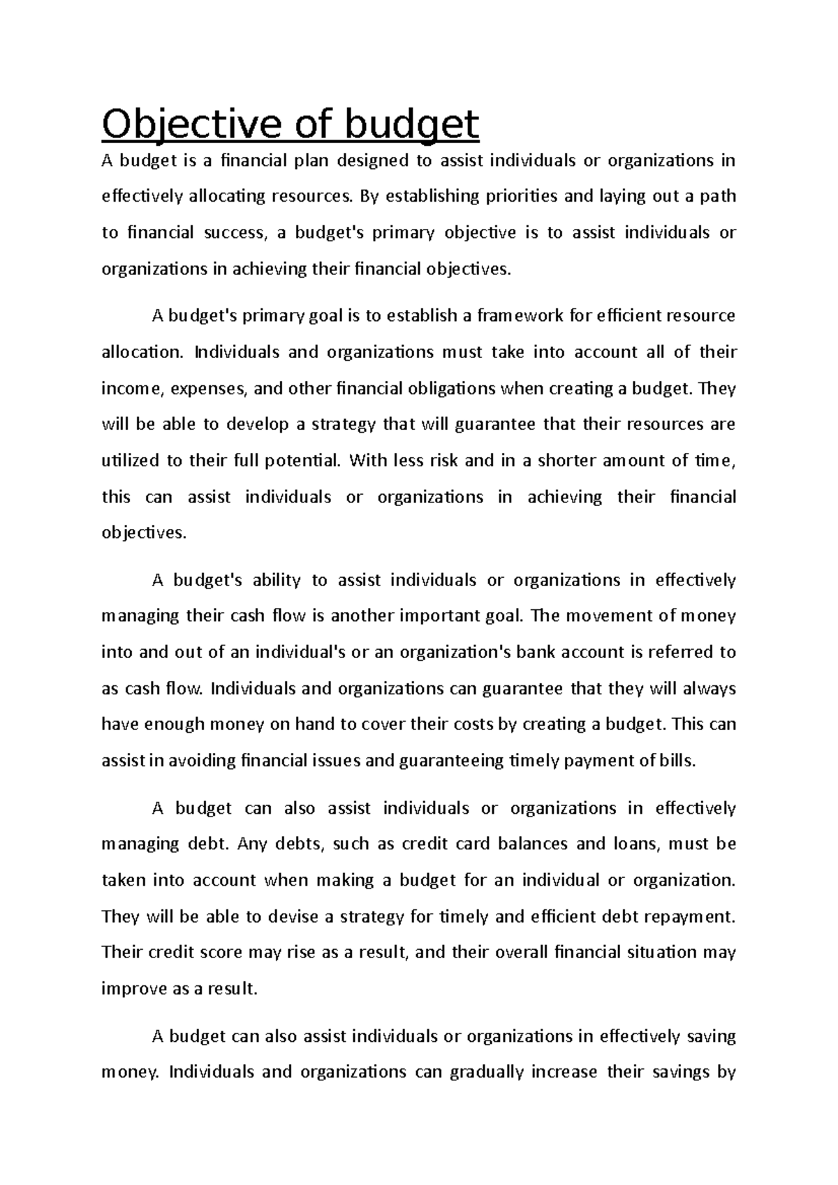 Objective of budget - By establishing priorities and laying out a path ...