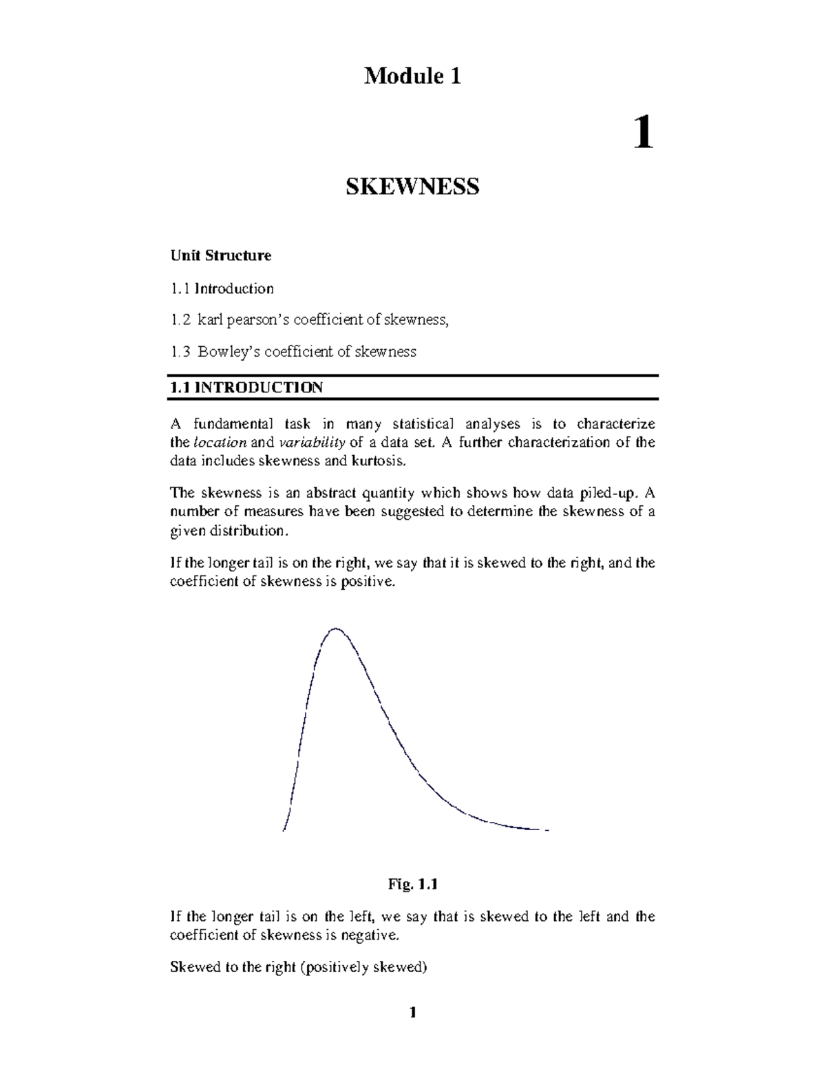 Mathematical Foundation MCA SEM 1 - Module 1 1 SKEWNESS Unit Structure 1 Introduction 1 .2 karl ...