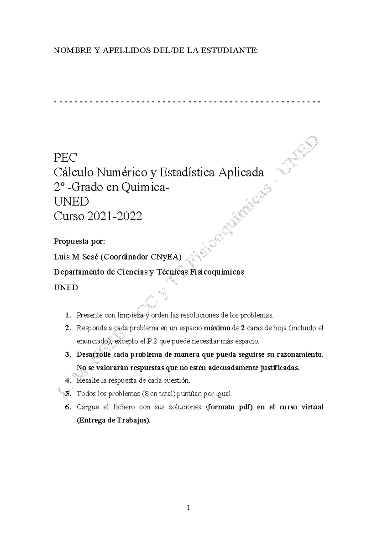 ENUNCIADO PEC 21/22 - NOMBRE Y APELLIDOS DEL/DE LA ESTUDIANTE: PEC ...