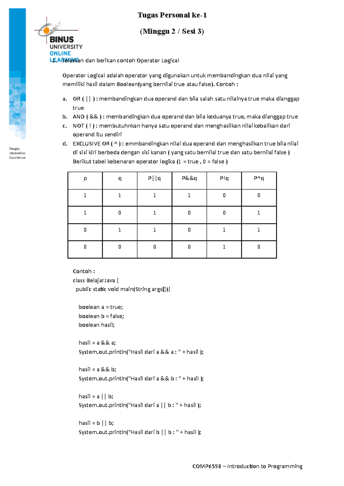 TP1 Programming - Operator Logical etc - Tugas Personal ke- (Minggu 2 / Sesi 3) 1. Jelaskan dan ...