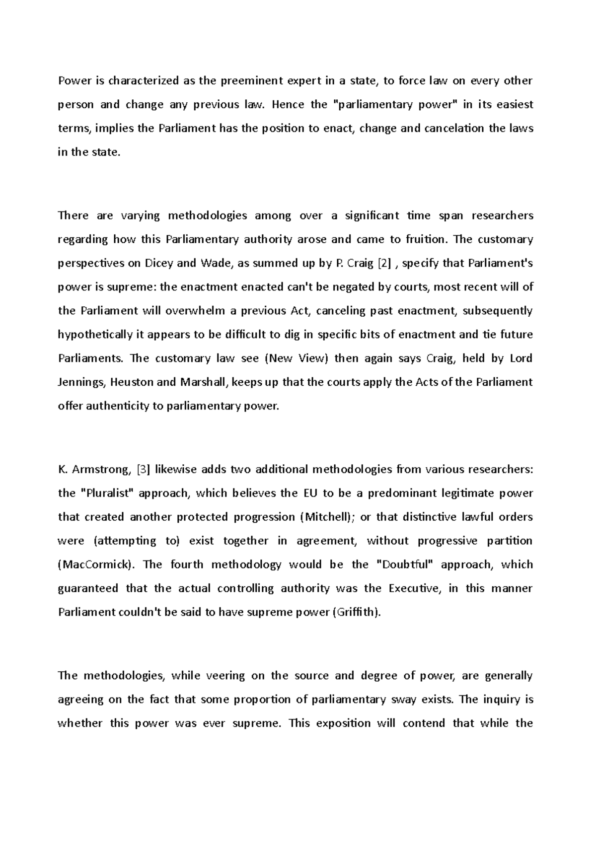 Parliamentary Supremacy - Power is characterized as the preeminent ...