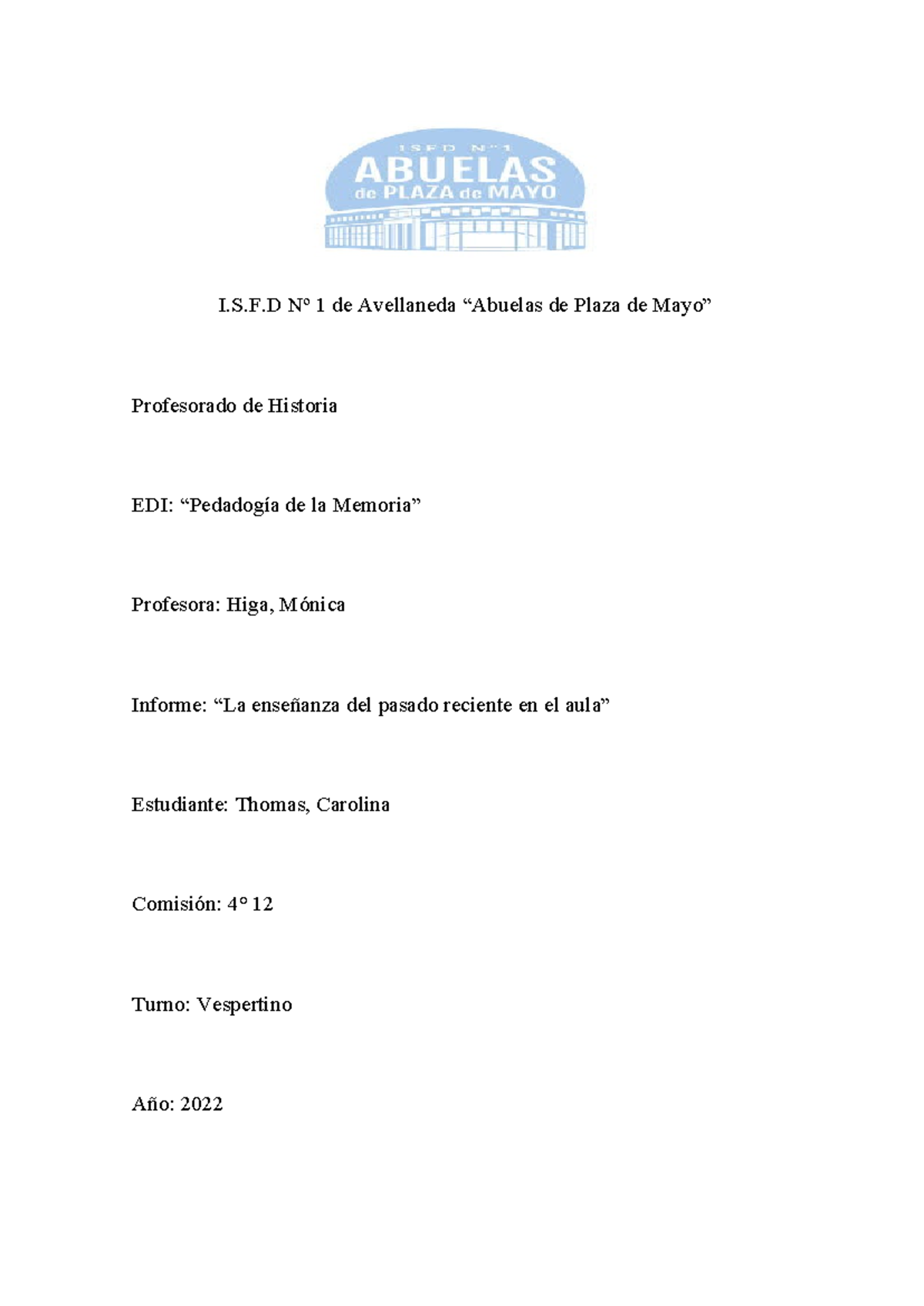 La enseñanza del pasado reciente en el aula - I.S.F Nº 1 de Avellaneda ...