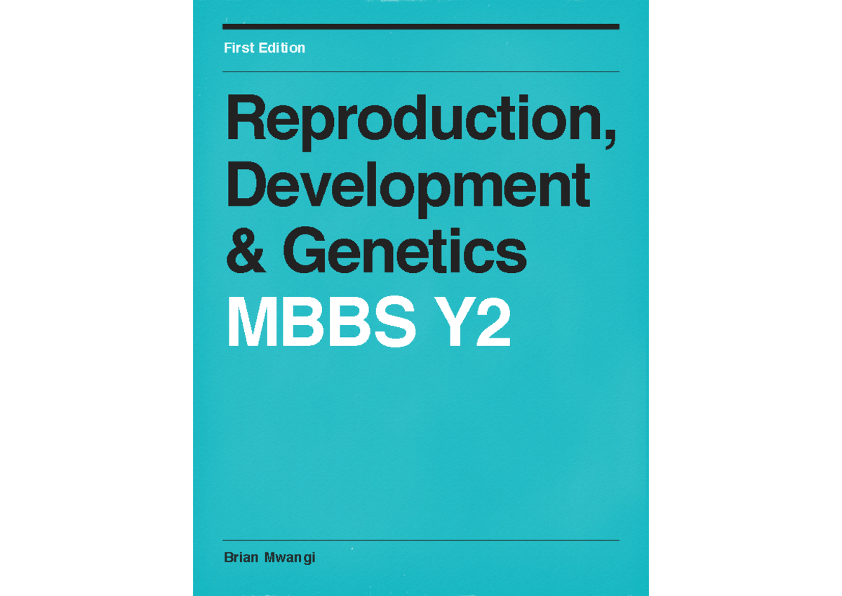 Lecture notes, lectures 1-20 - Reproduction, genetics and development ...