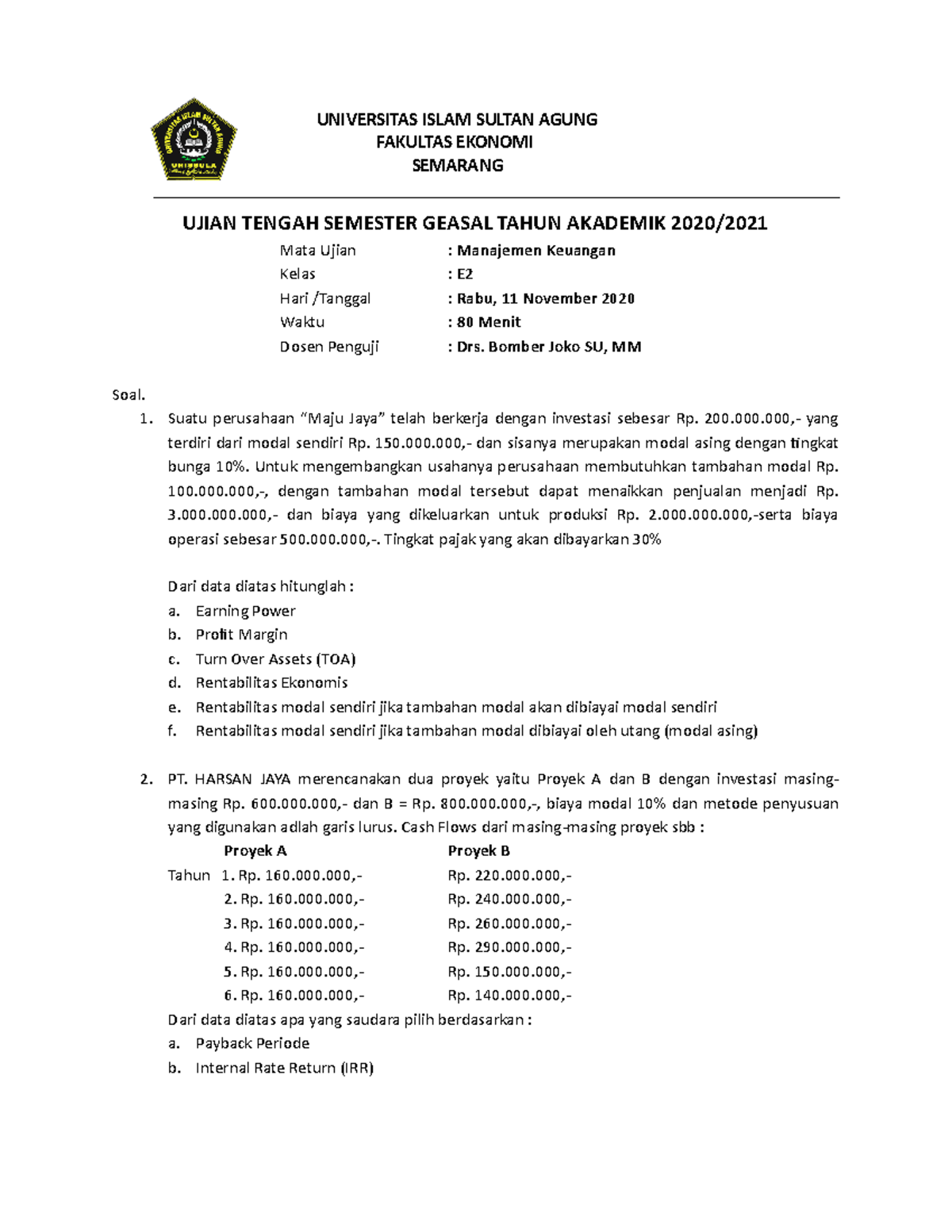 UTS Gasal 2020-2021 Manajemen Keuangan Kelas E2 - UJIAN TENGAH SEMESTER ...