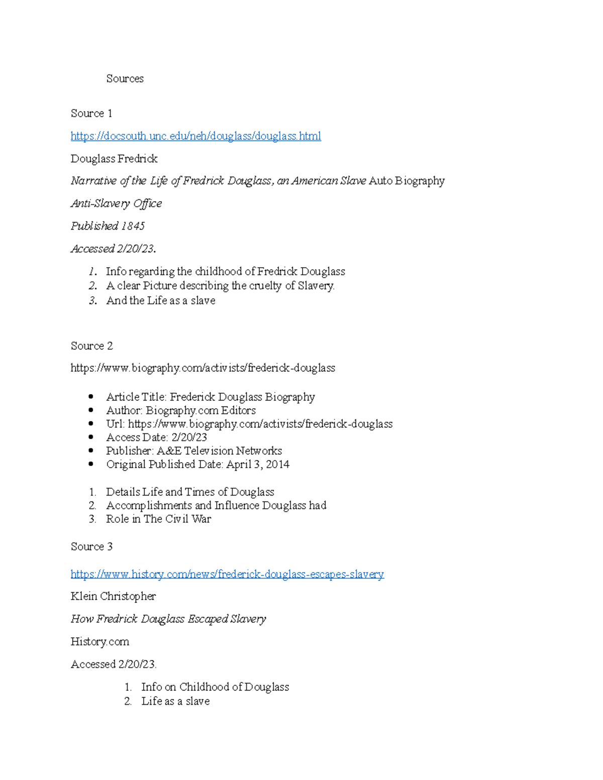 AA Mini Bio Sources - Sources Source 1 docsouth.unc/neh/douglass ...