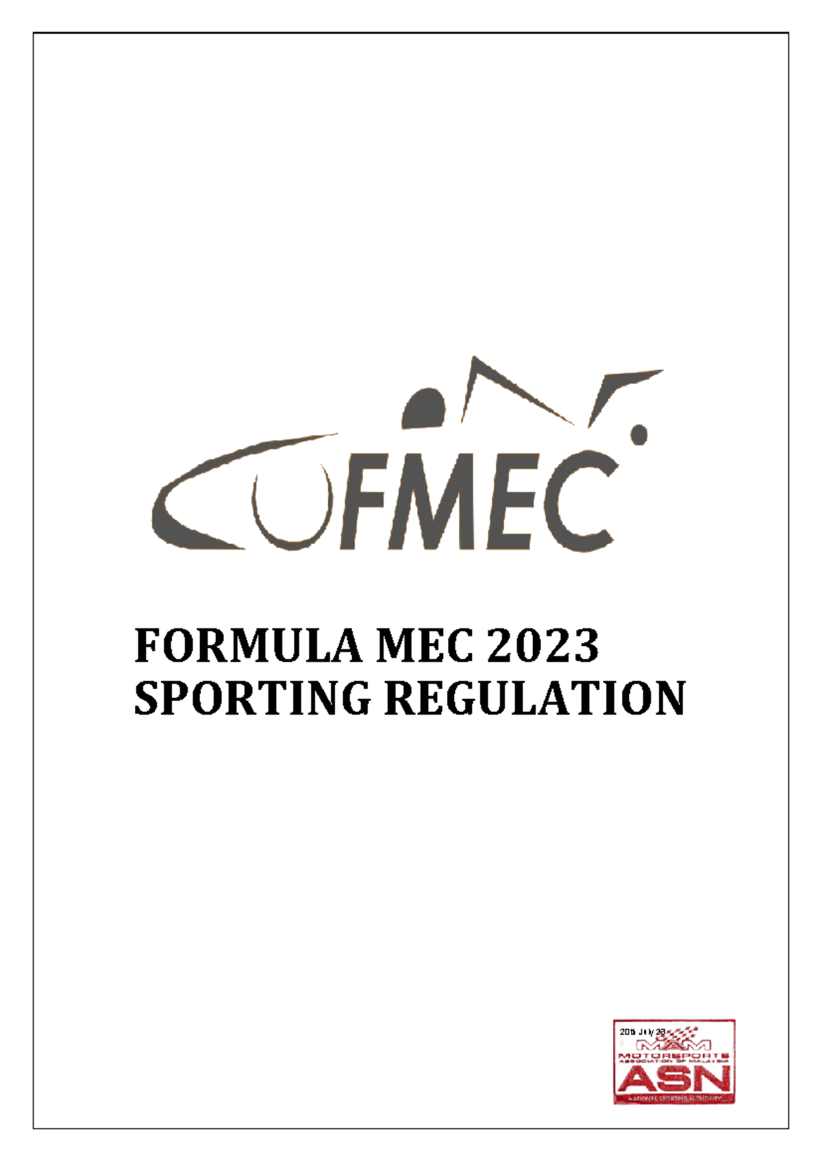 Sporting Regulation FMEC (1) - FORMULA MEC 2023 SPORTING REGULATION ...
