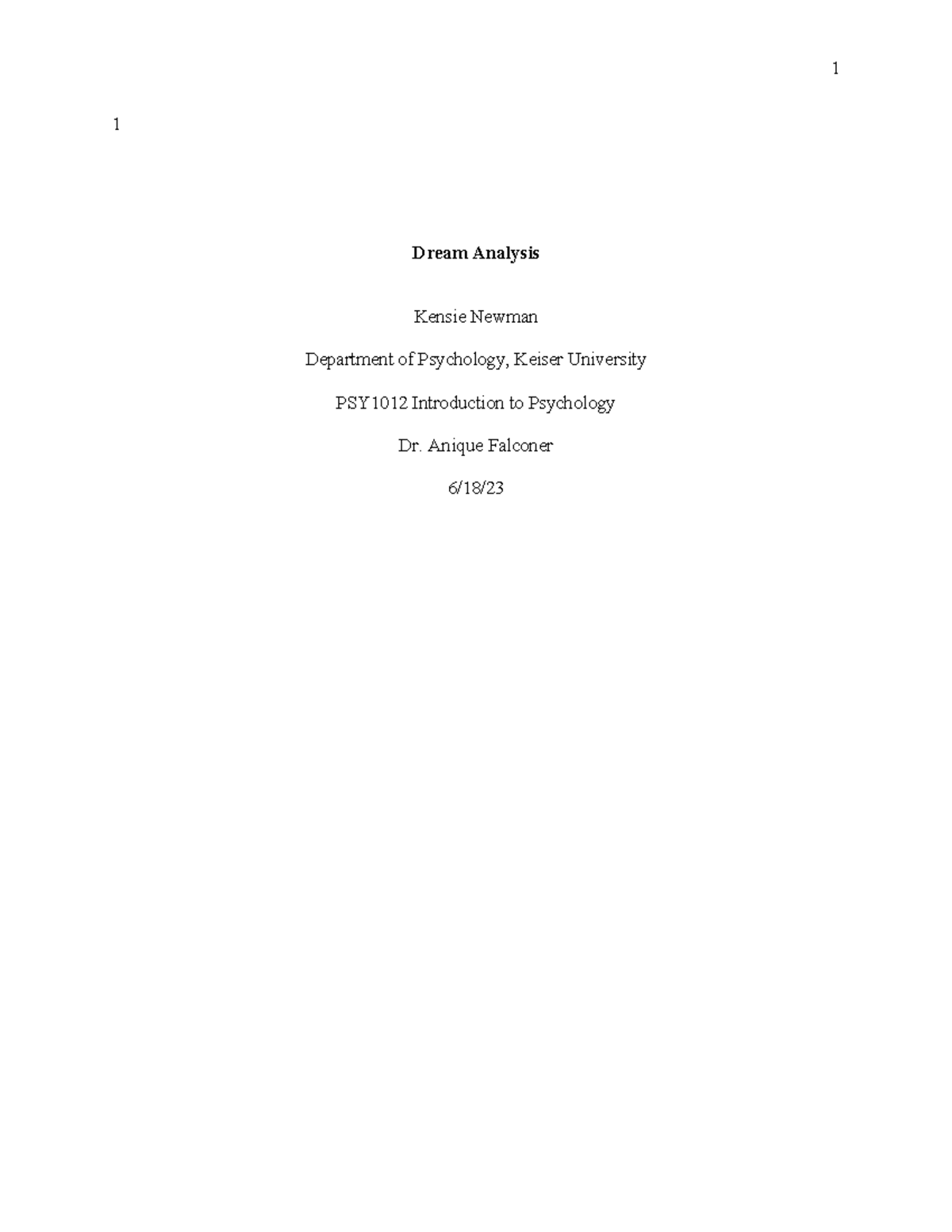 Dream - Intro to psychology - 1 Dream Analysis Kensie Newman Department ...