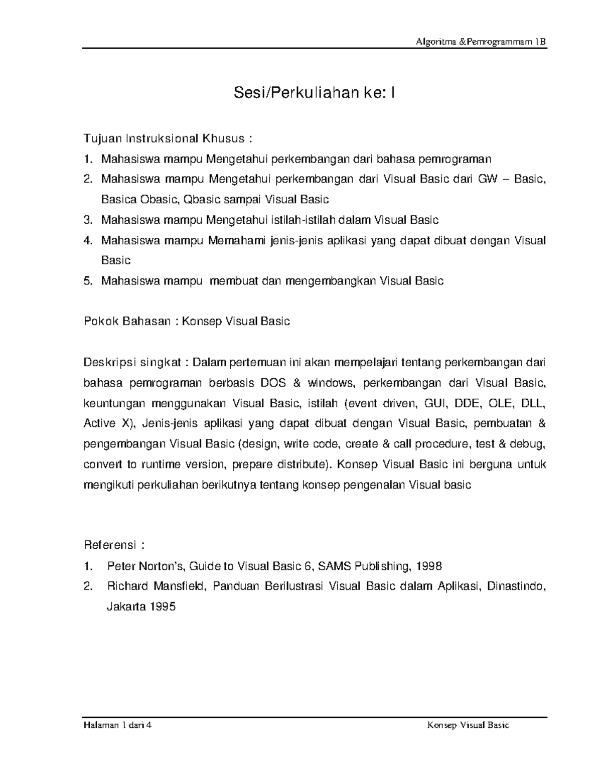 Pertemuan ke 1 - Materi VB - Sesi/Perkuliahan ke: I Tujuan ...