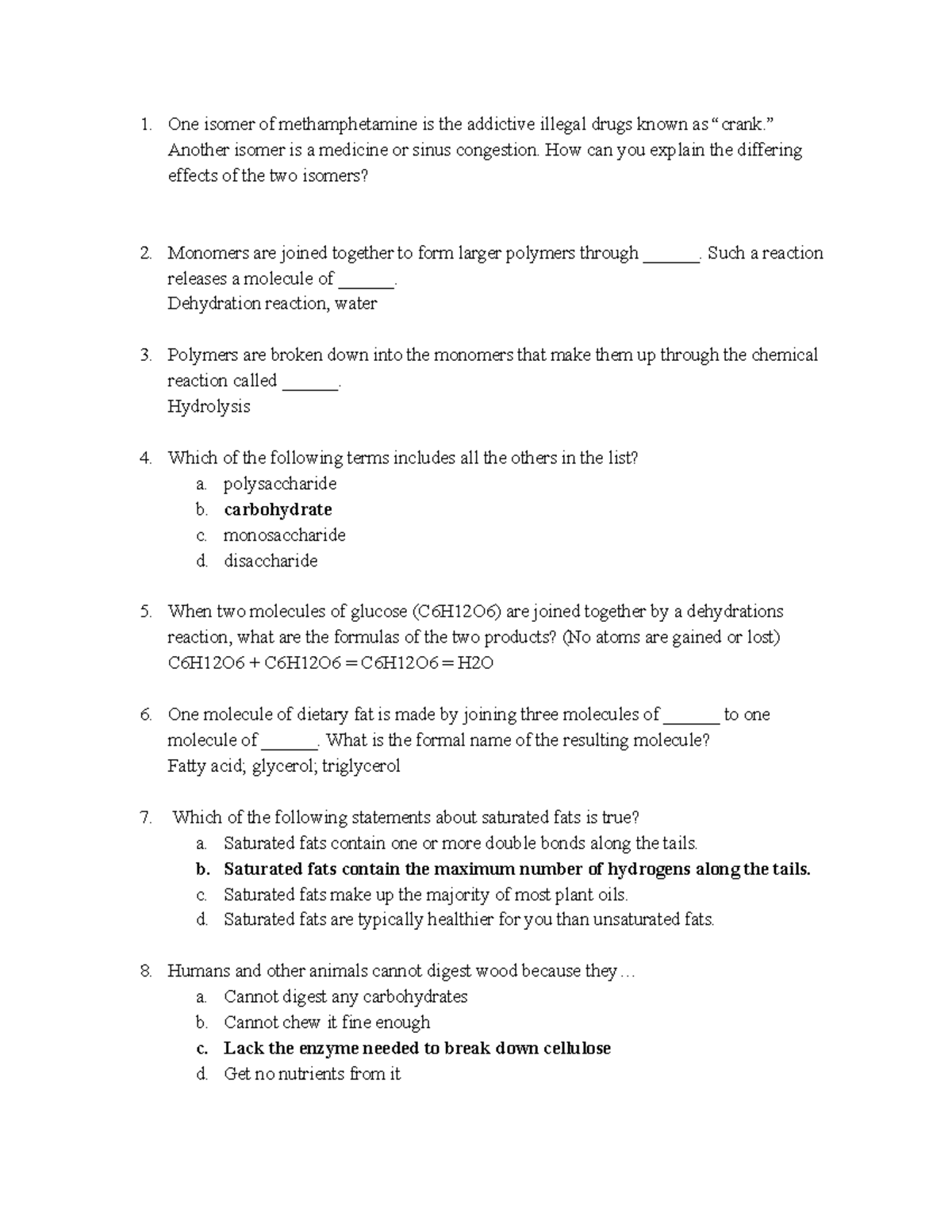 BIO 120 Chapter 3 Self Quiz - One isomer of methamphetamine is the ...