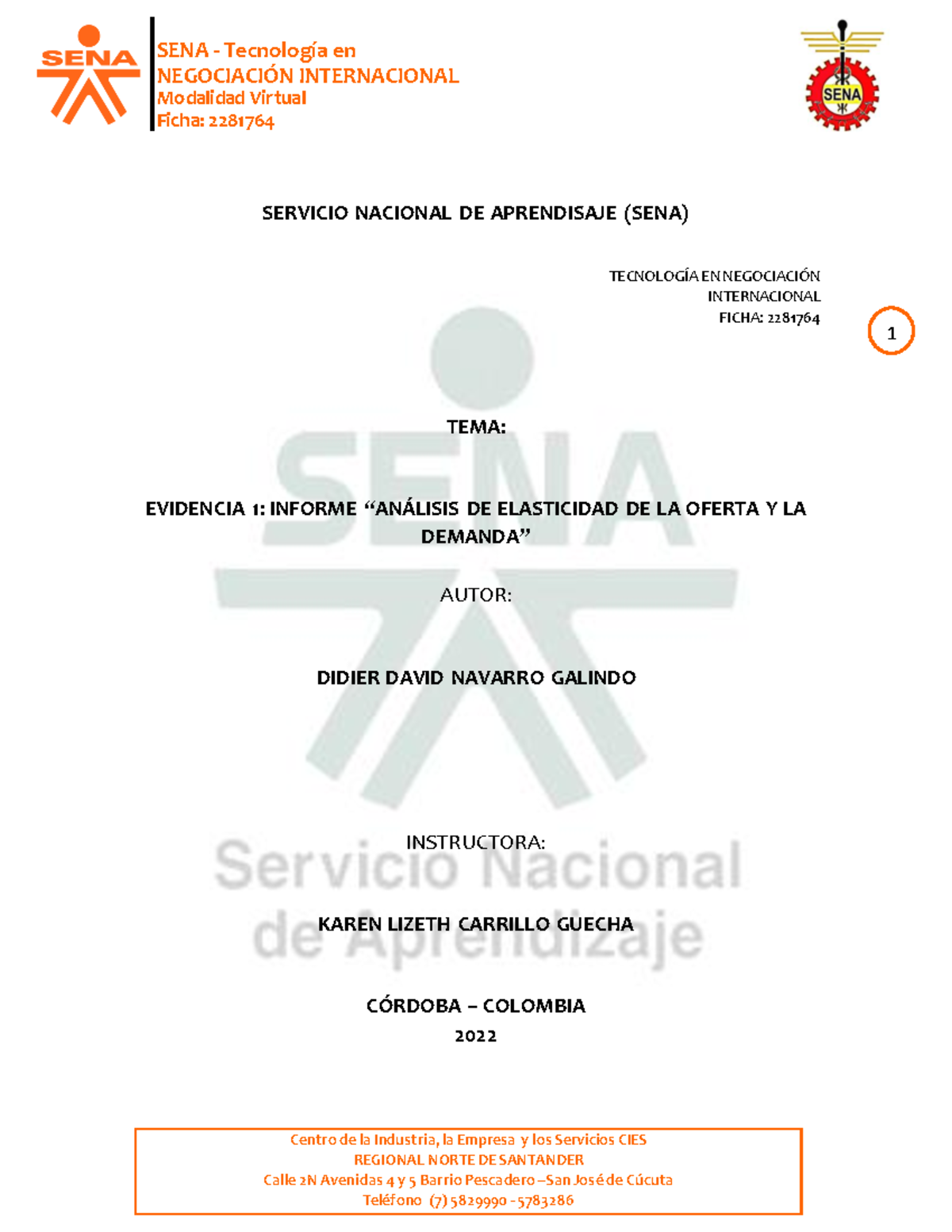 Evidencia 1 Informe Análisis de elasticidad de la oferta y la demanda - Centro de la Industria ...