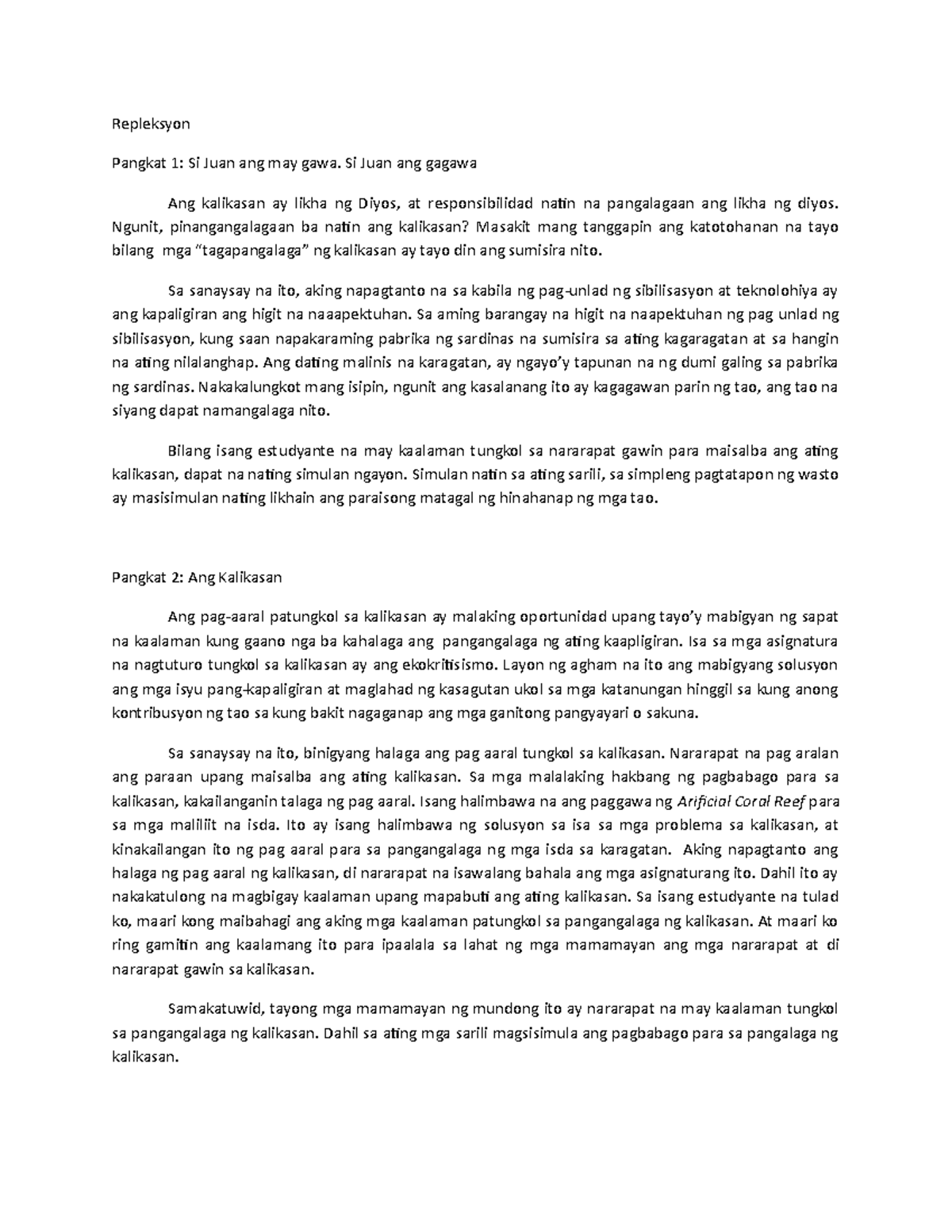 Repleksyon - Repleksyon Pangkat 1: Si Juan ang may gawa. Si Juan ang ...